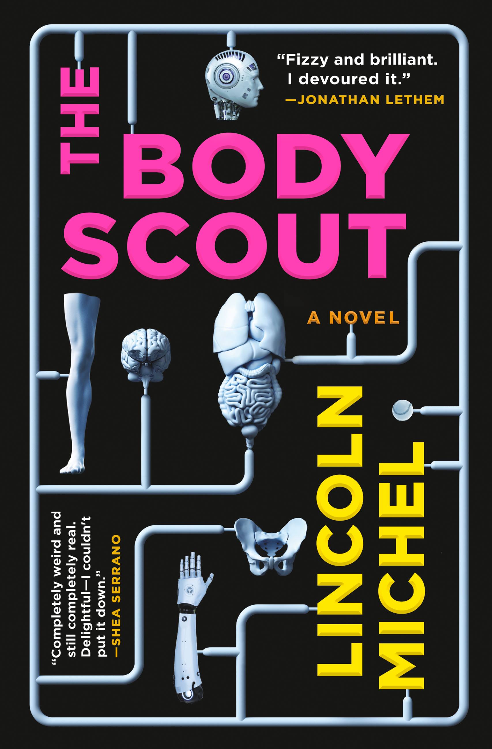 The Body Scout by Lincoln Michel | Hachette Book Group