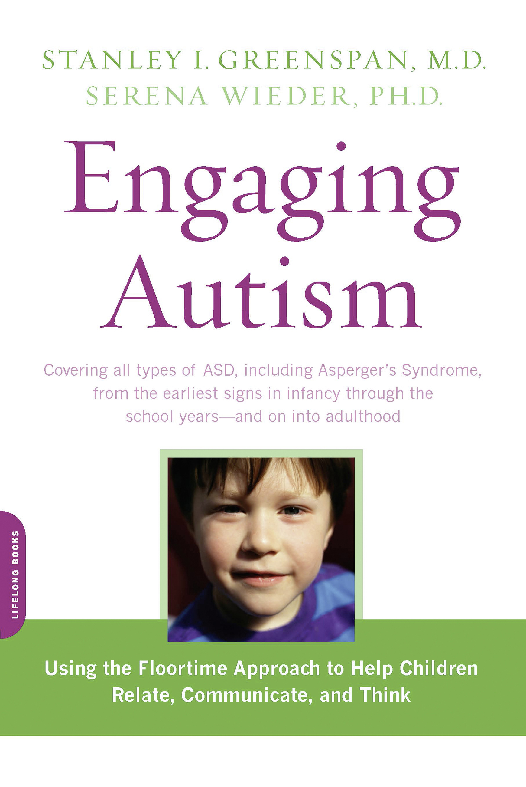 Engaging Autism by Stanley I. Greenspan & Serena Wieder | Hachette Book ...