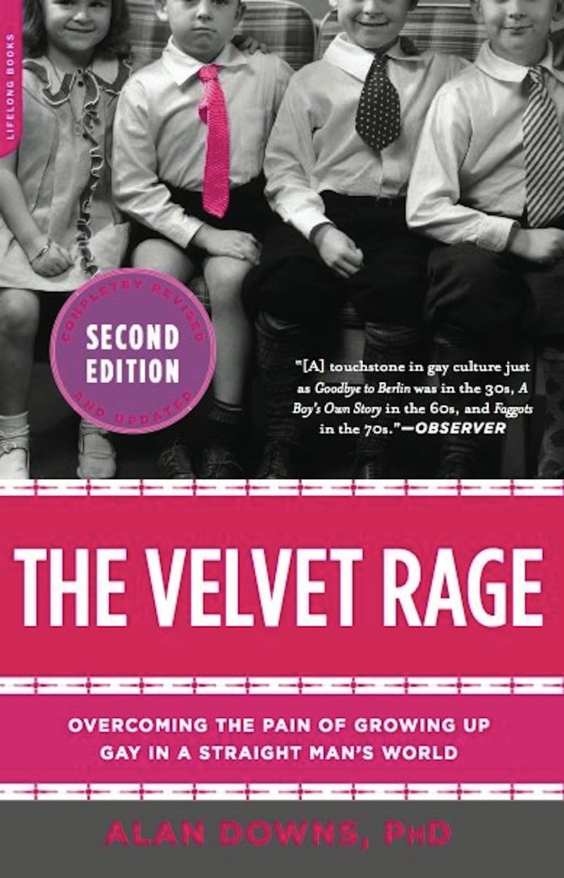 The Velvet Rage by Alan Downs, PhD | Hachette Book Group