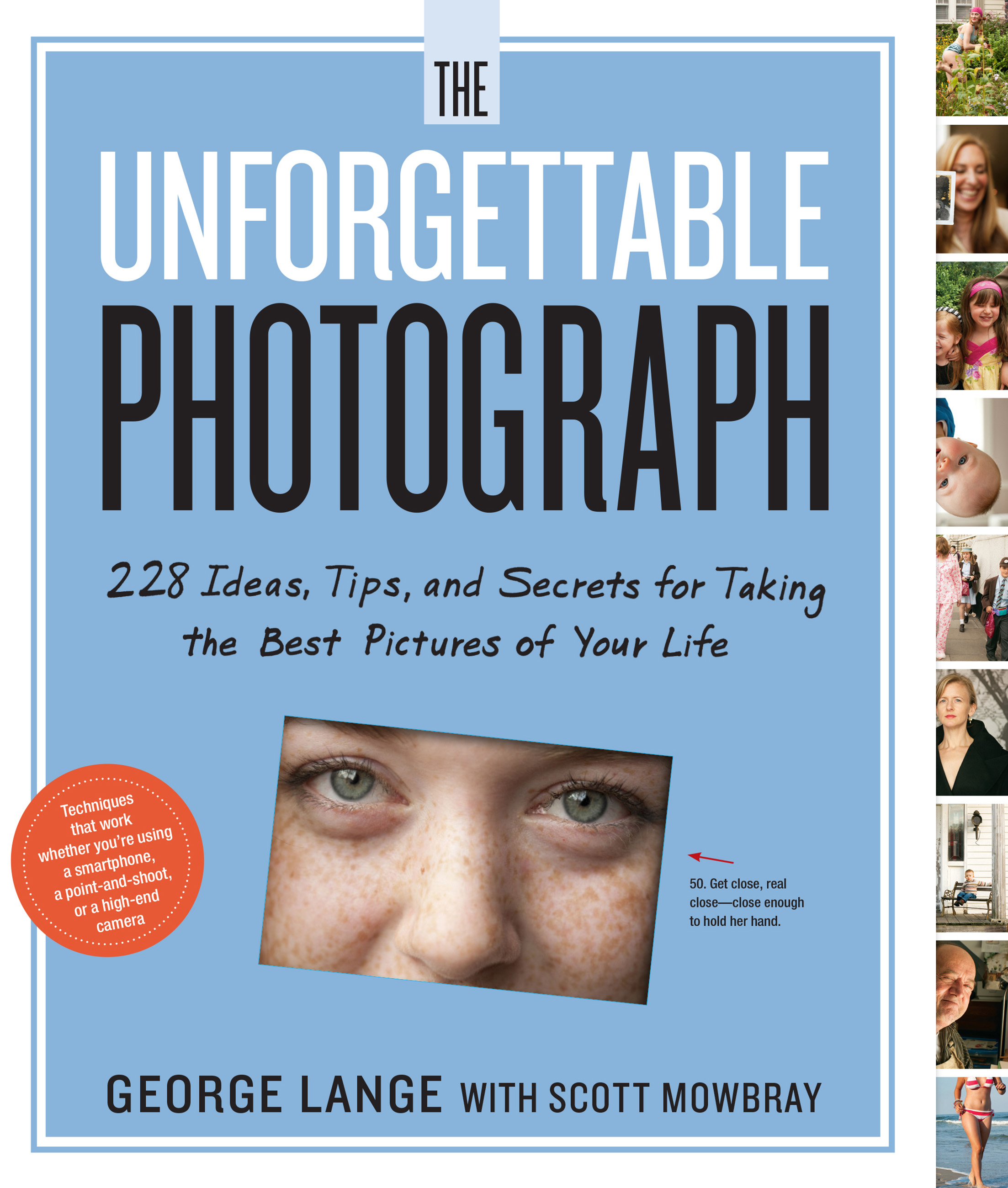 The Unforgettable Photograph by George Lange & Scott Mowbray | Hachette ...