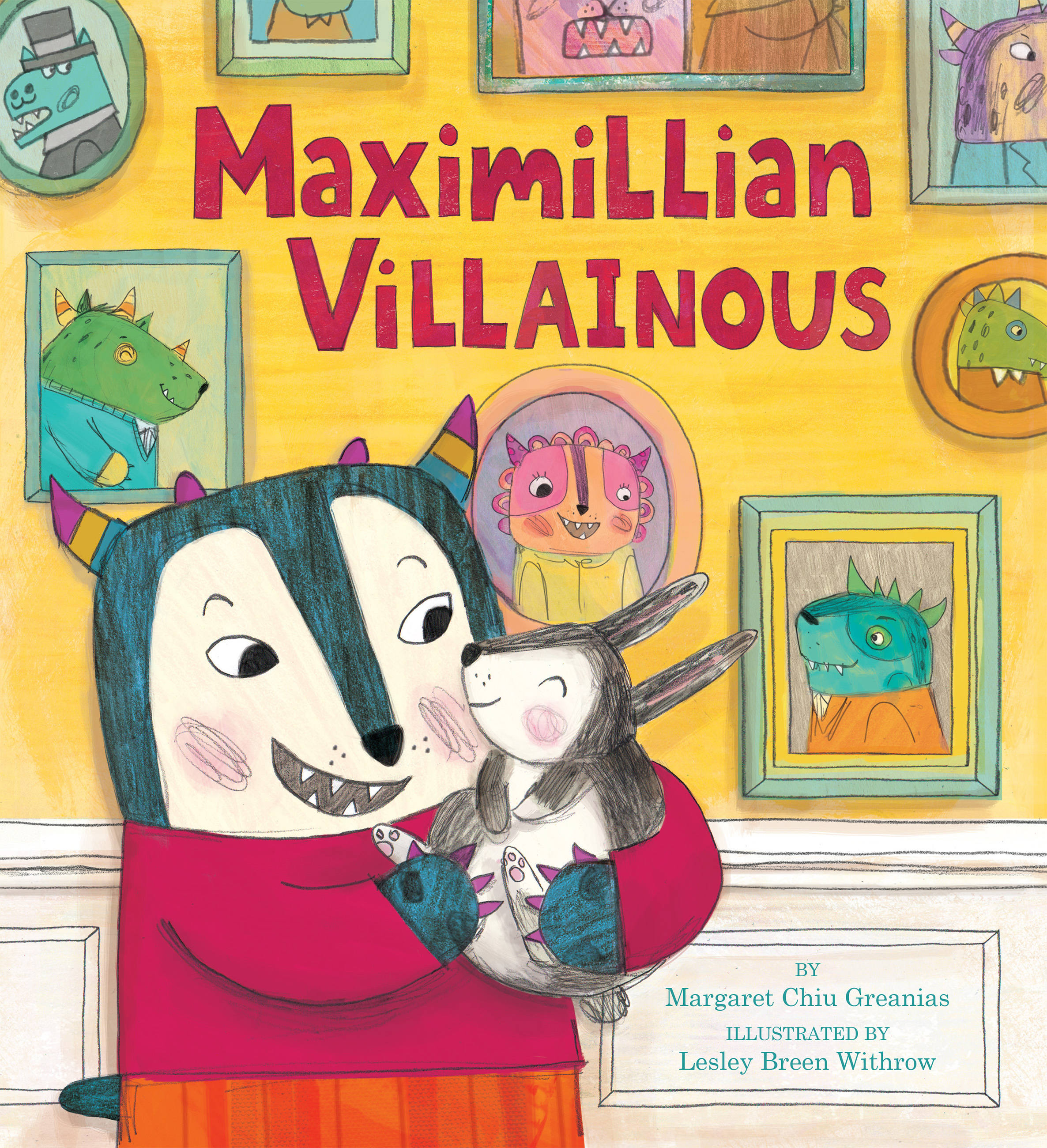 Maximillian Villainous by Margaret Chiu Greanias & Lesley Breen Withrow ...