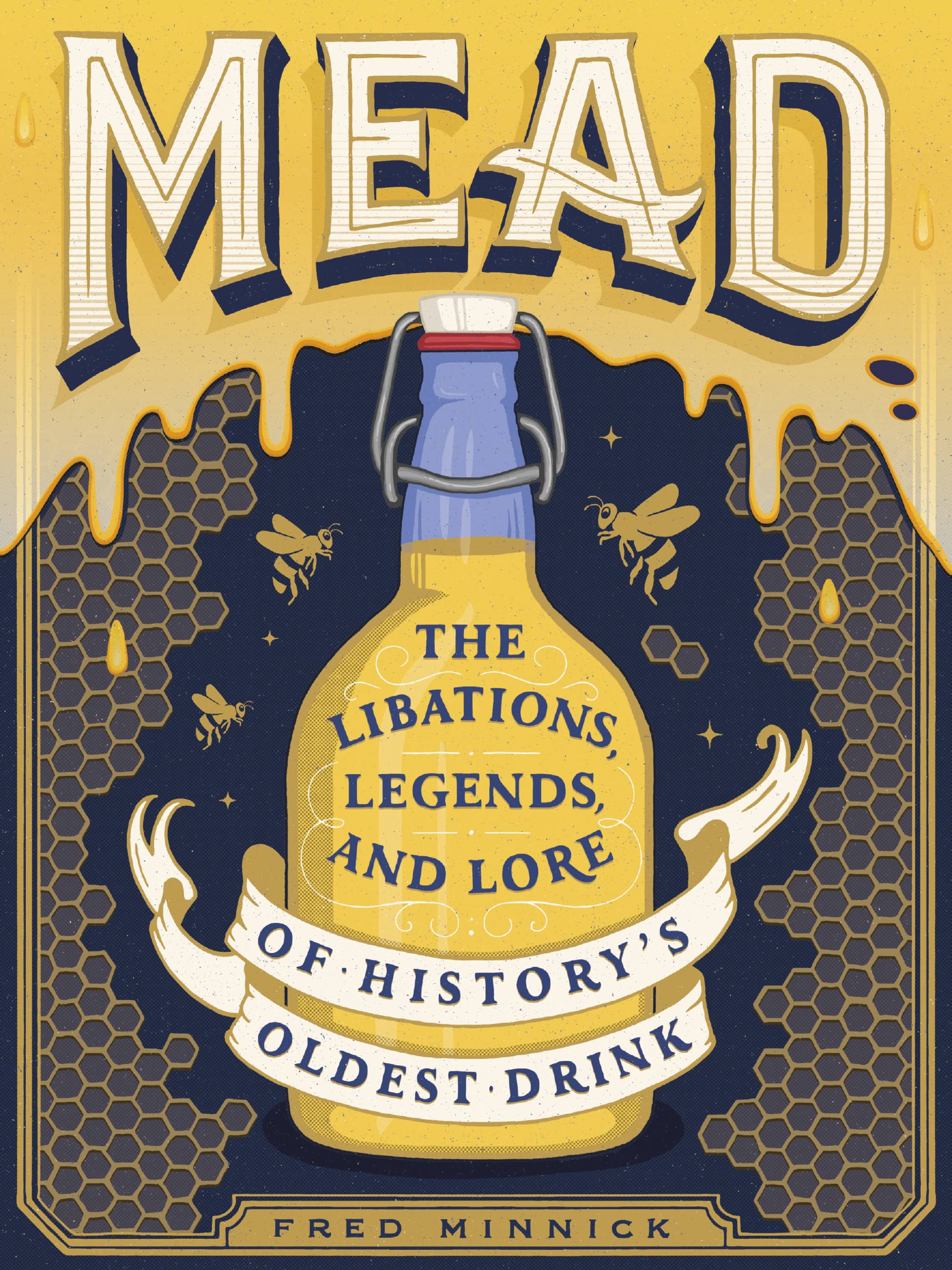 Mead by Fred Minnick & Tobias Saul | Hachette Book Group