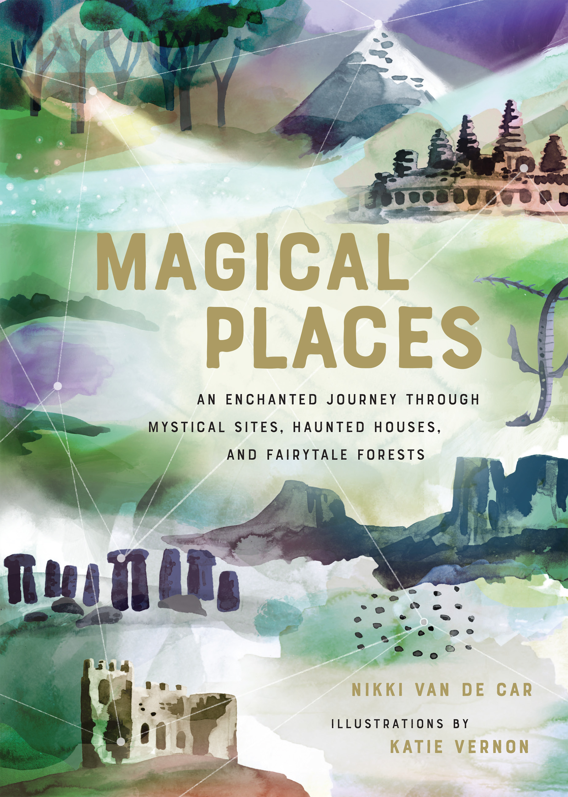 Magical Places by Nikki Van De Car | Hachette Book Group