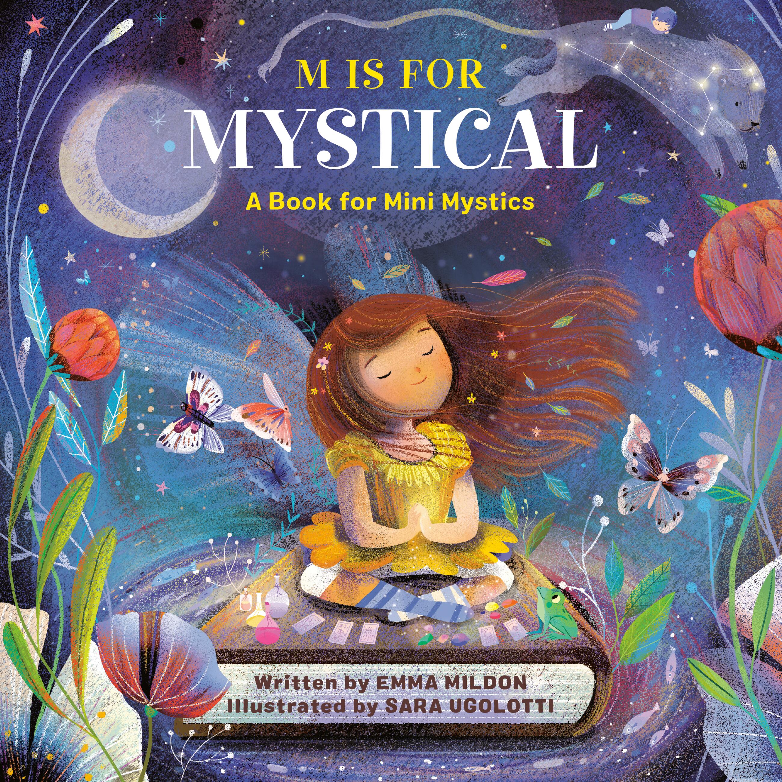 M Is for Mystical by Emma Mildon & Sara Ugolotti | Hachette Book Group
