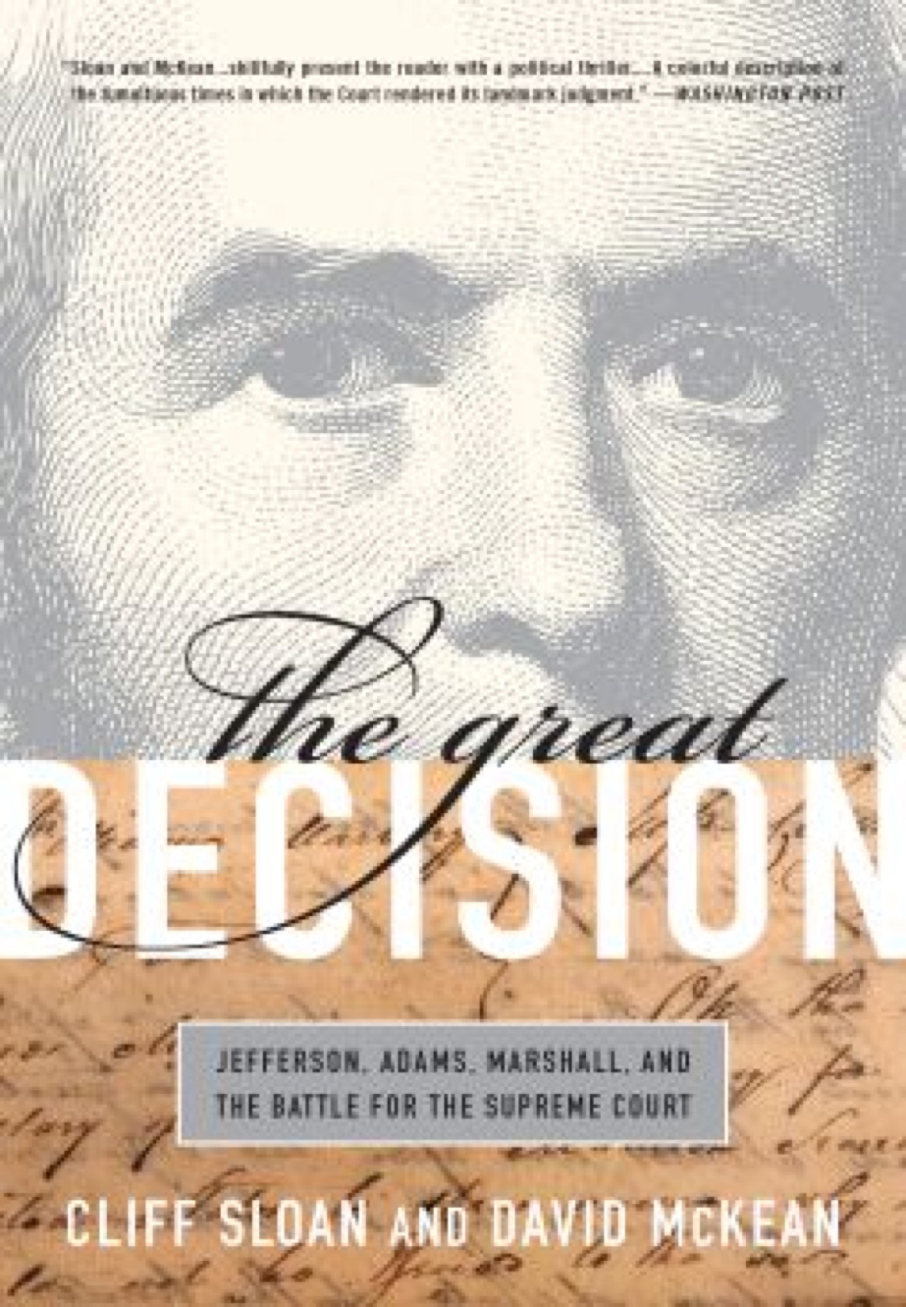 The Great Decision by Cliff Sloan & David McKean | Hachette Book Group