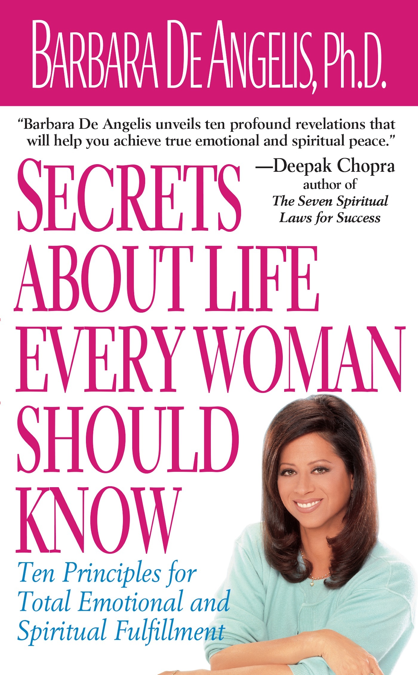 Secrets About Life Every Woman Should Know by Barbara De Angelis ...