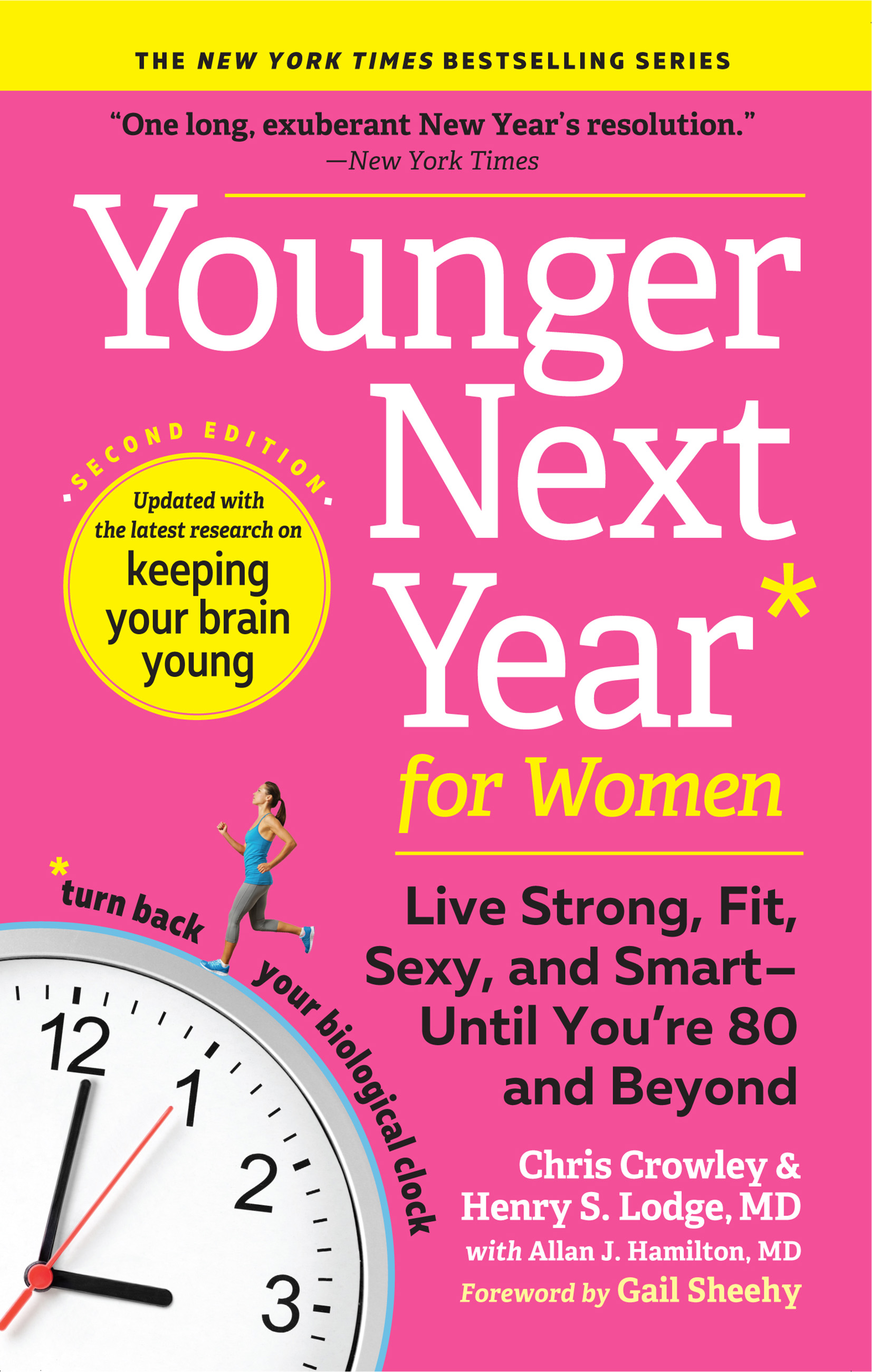 Younger Next Year for Women by Henry S. Lodge, M.D. & Chris Crowley ...