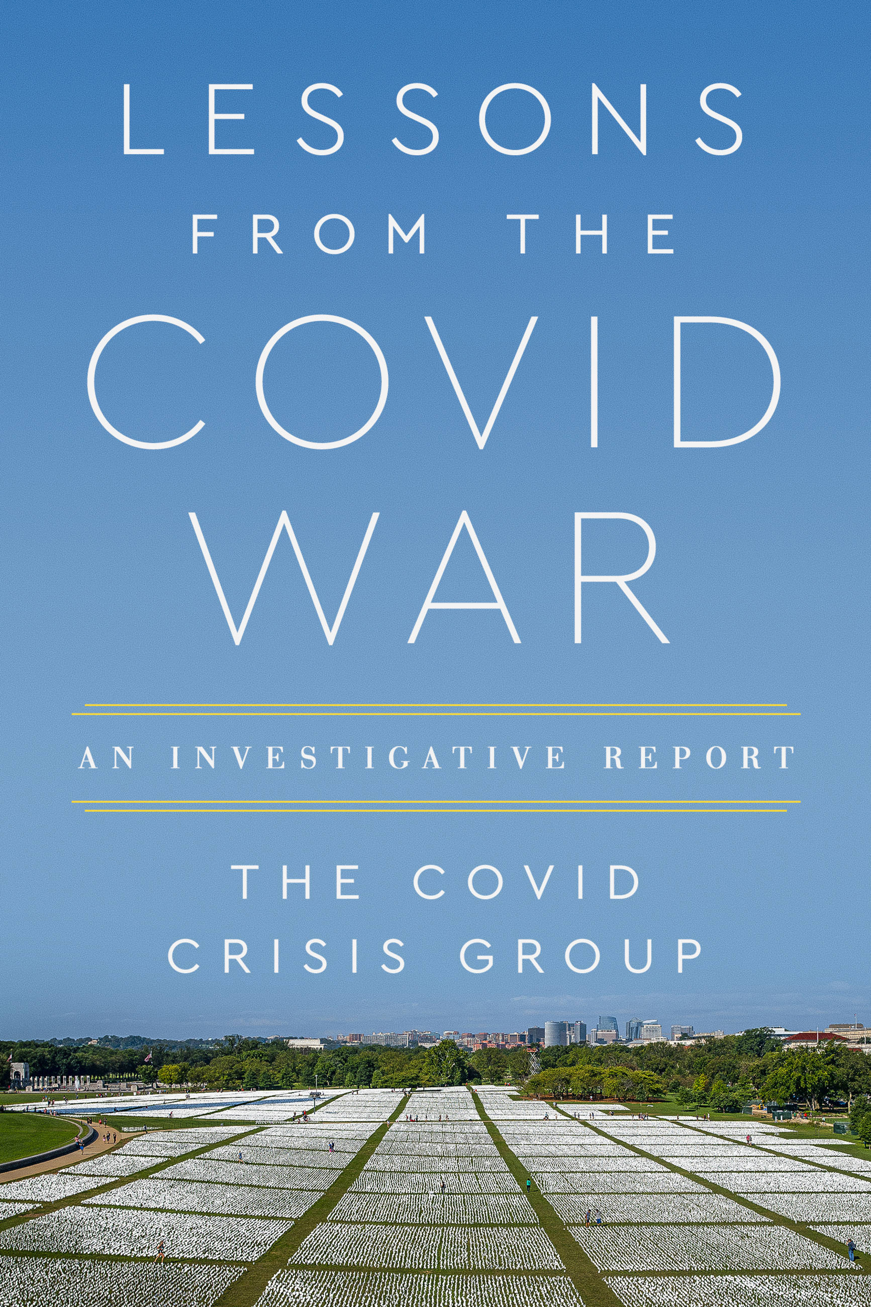 Lessons from the Covid War by Covid Crisis Group | Hachette Book Group