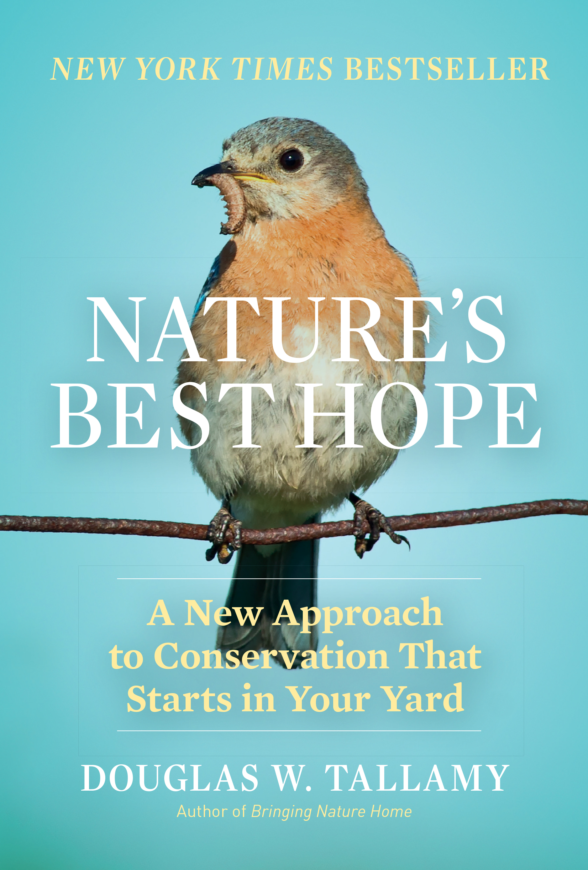 Doug Tallamy's New Book | Hachette Book Group