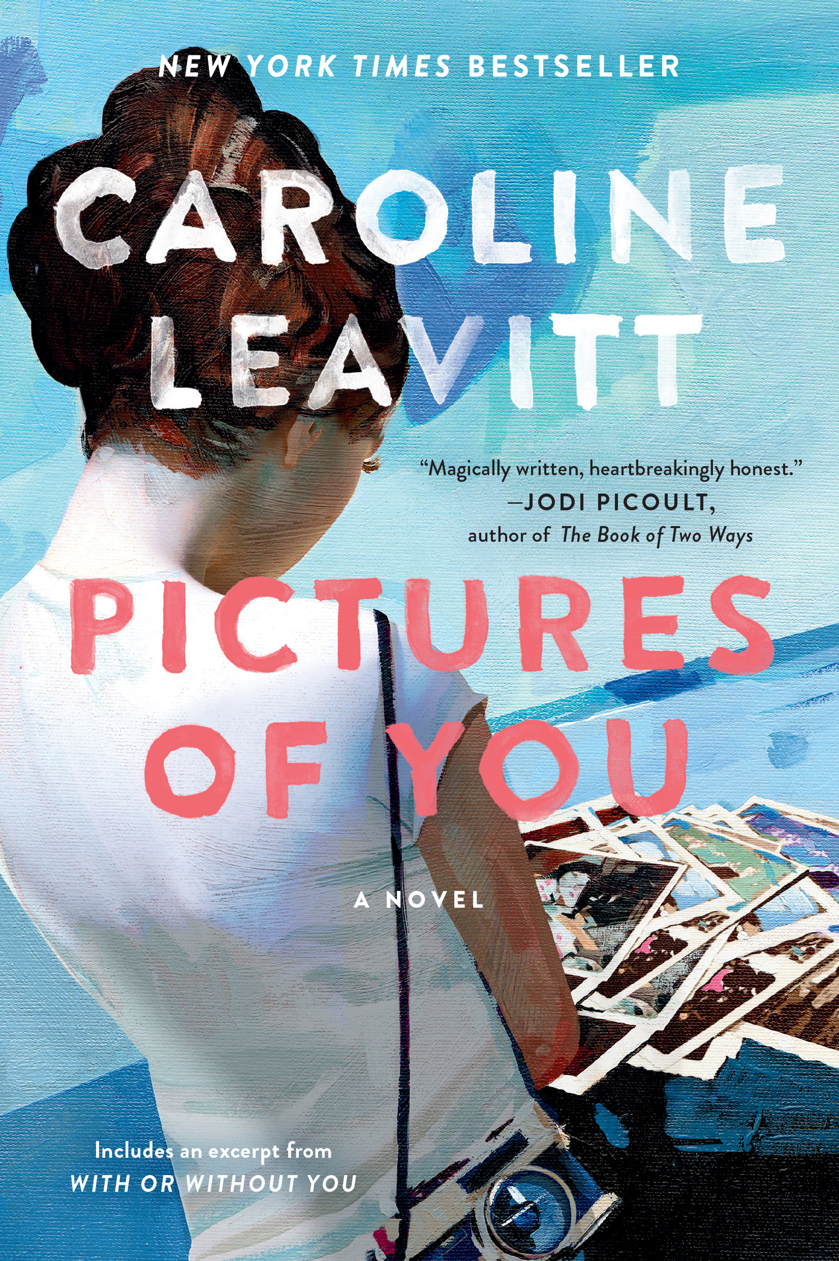 Pictures of You by Caroline Leavitt | Hachette Book Group