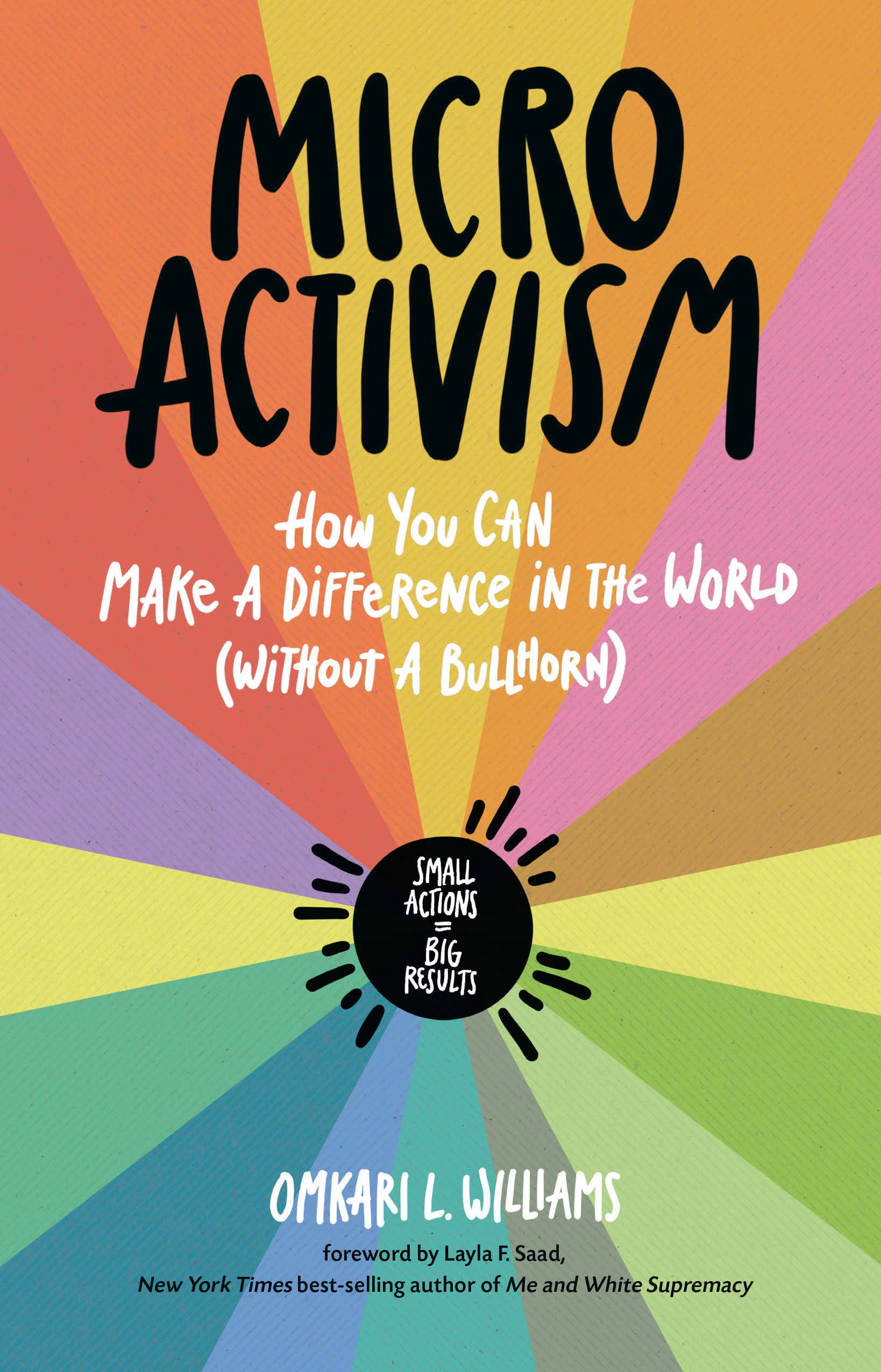 Micro Activism by Omkari L. Williams & Layla F. Saad | Hachette Book Group