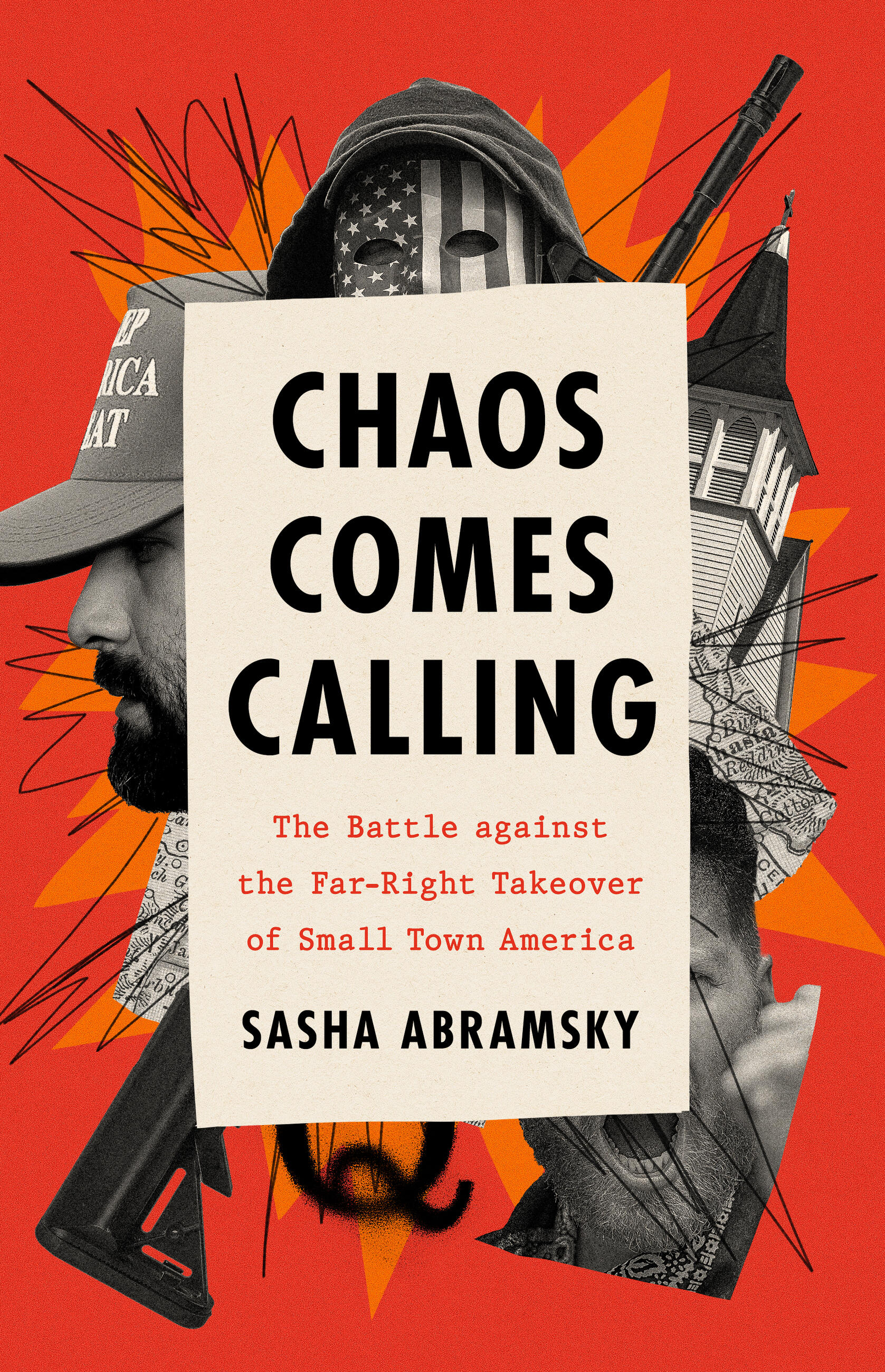 Chaos Comes Calling by Sasha Abramsky | Hachette Book Group