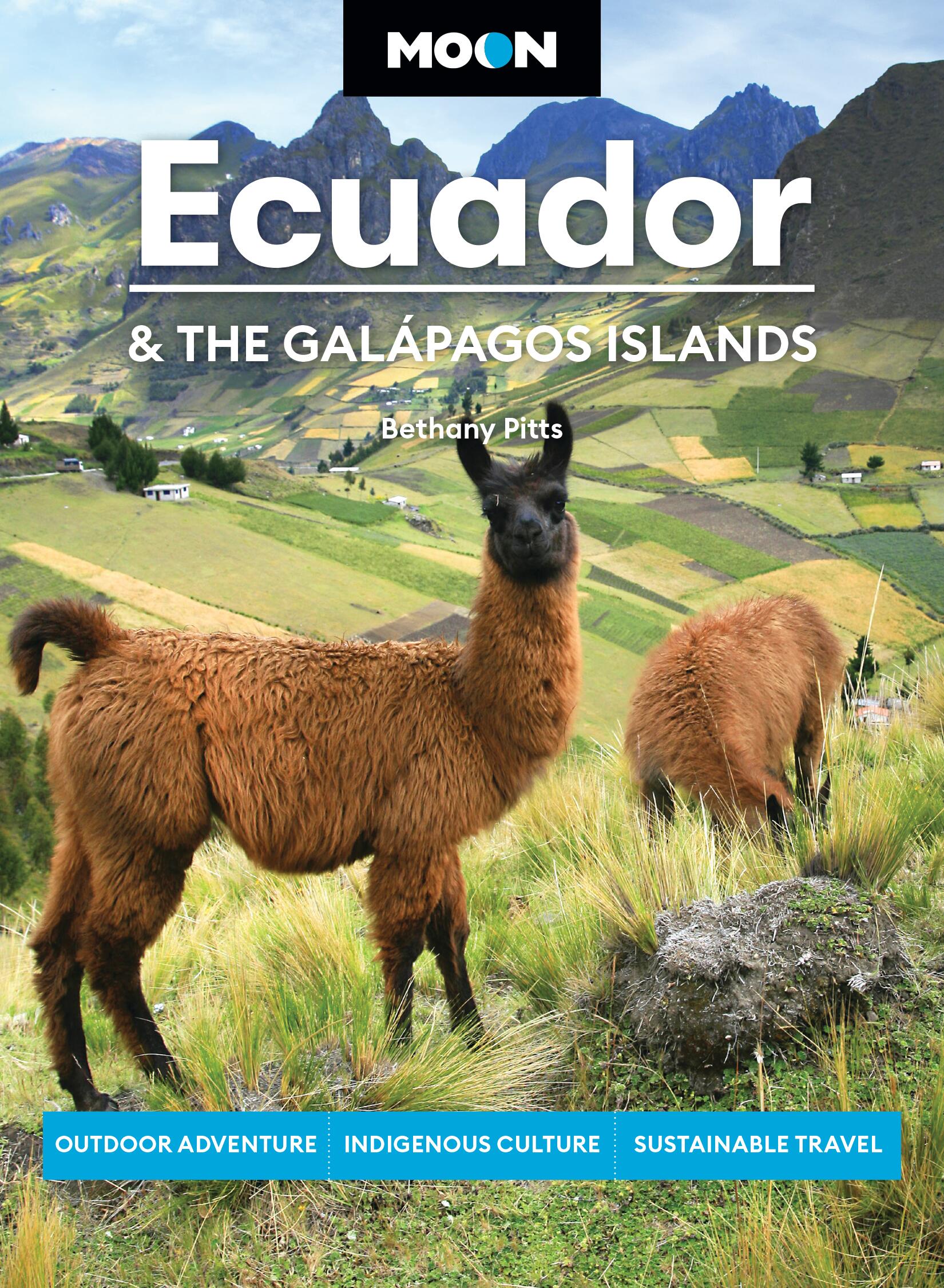 Moon Ecuador & the Galápagos Islands by Bethany Pitts | Hachette Book Group