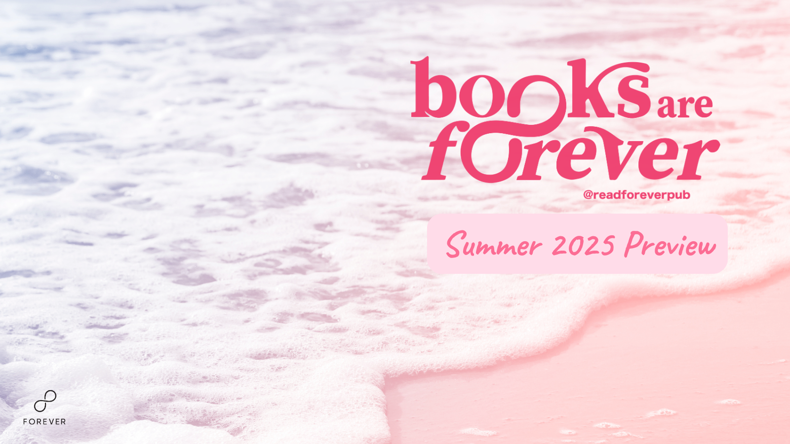 Forever’s Summer 2025 Preview | Hachette Book Group