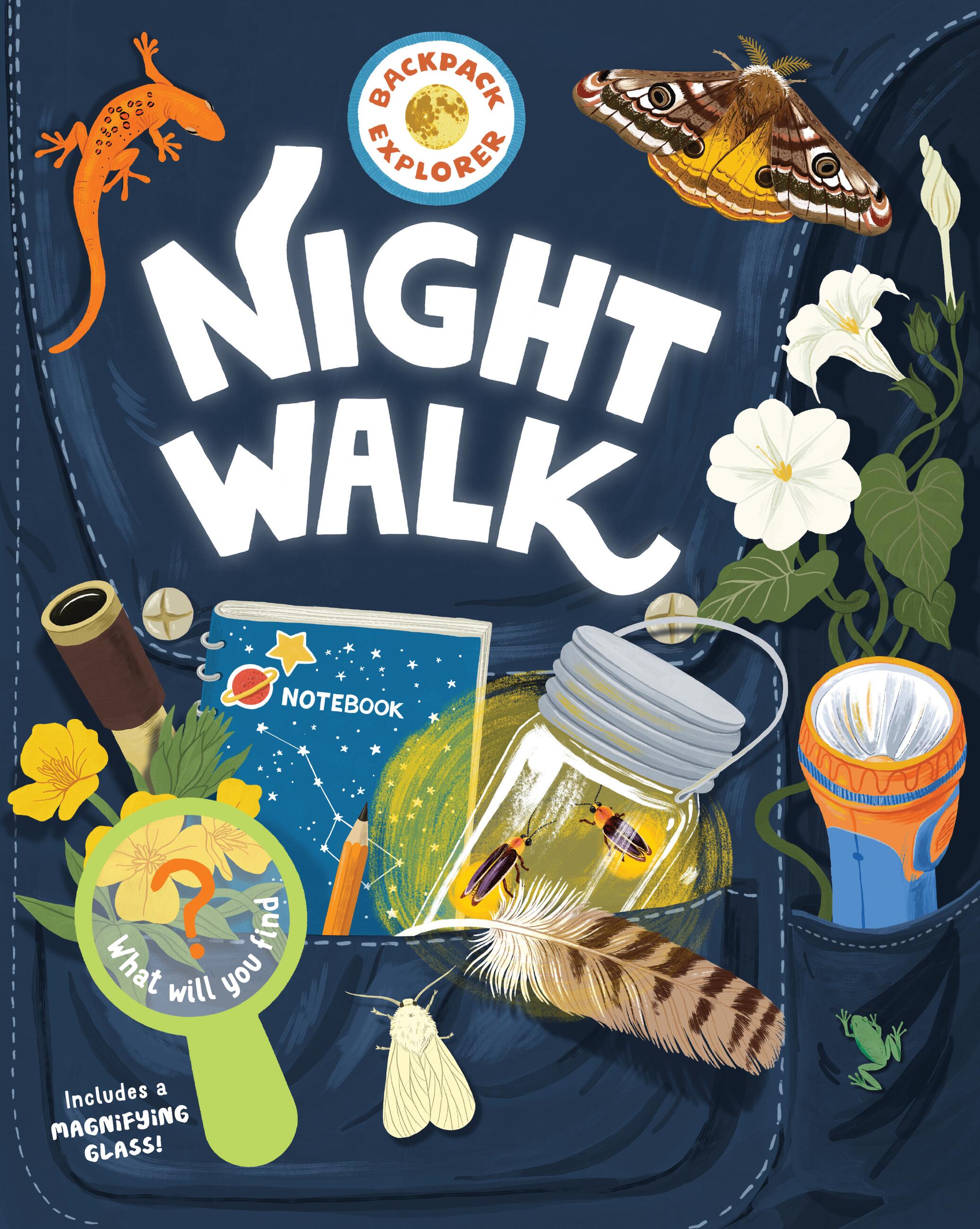 Backpack Explorer: Night Walk by Editors of Storey Publishing ...