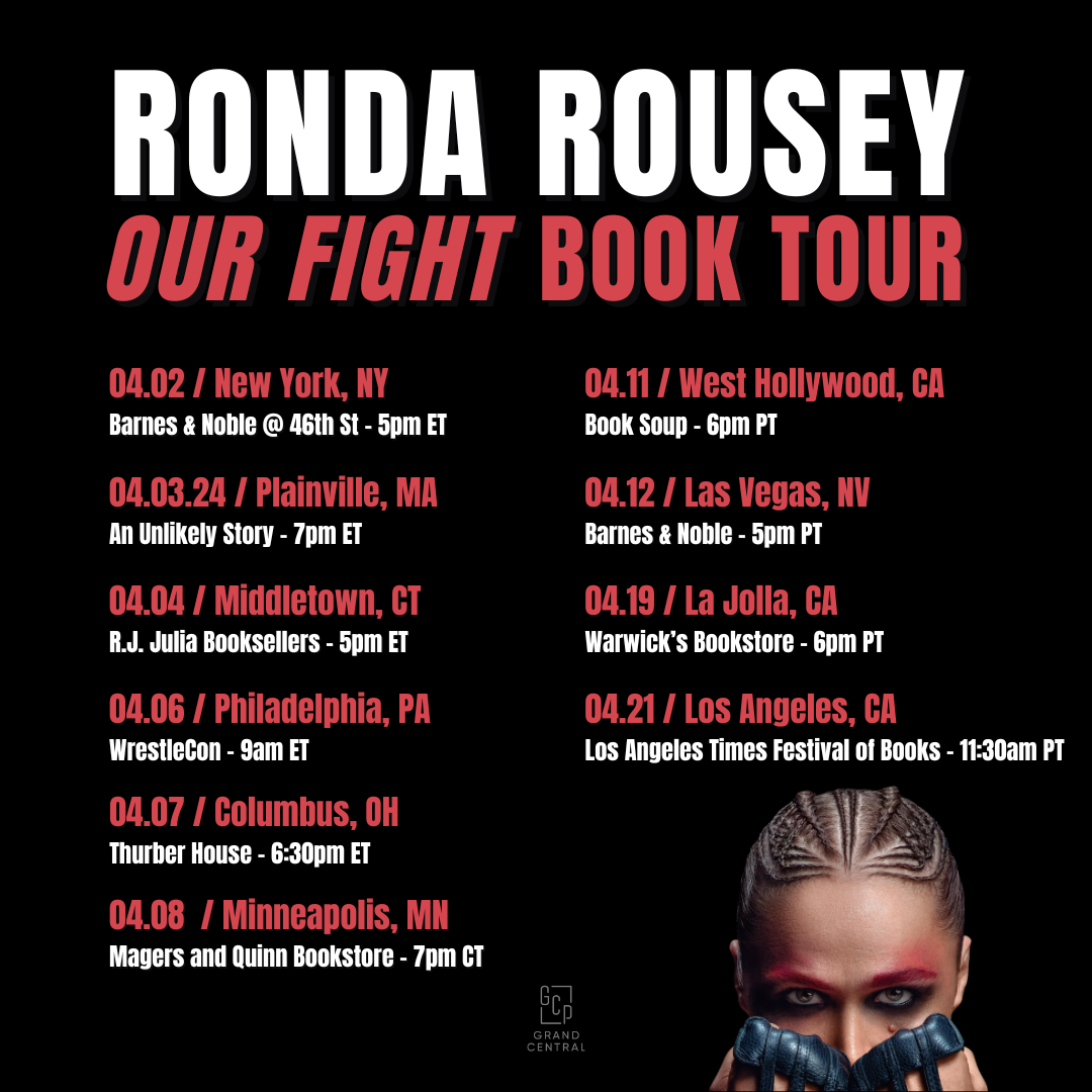 Ronda Rousey’s OUR FIGHT Book Tour | Hachette Book Group