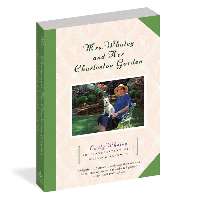 Mrs. Whaley and Her Charleston Garden by Emily Whaley | Hachette Book Group