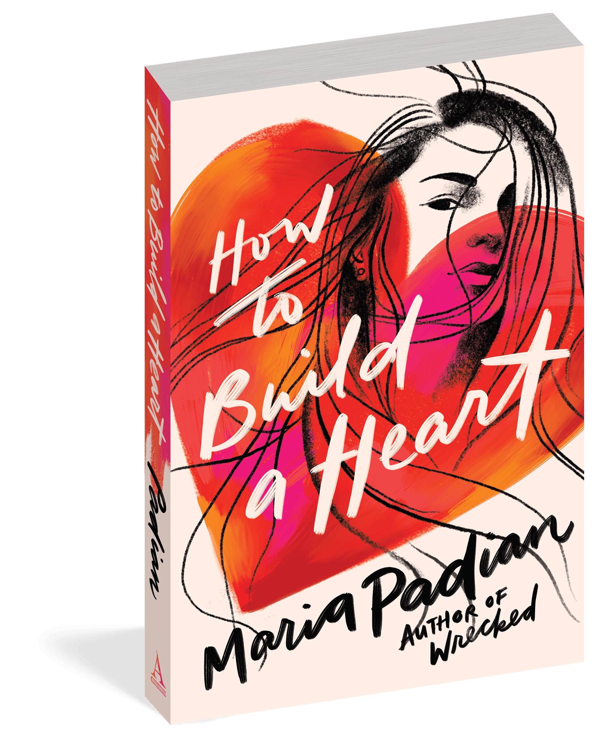 How to Build a Heart by Maria Padian | Hachette Book Group