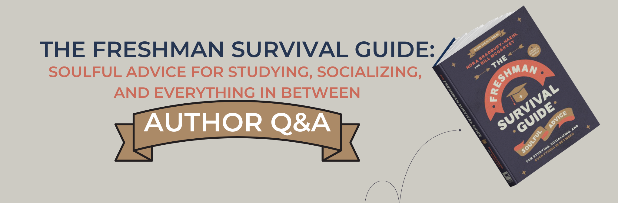 An Interview with Bill McGarvey, Author of The Freshman Survival Guide ...