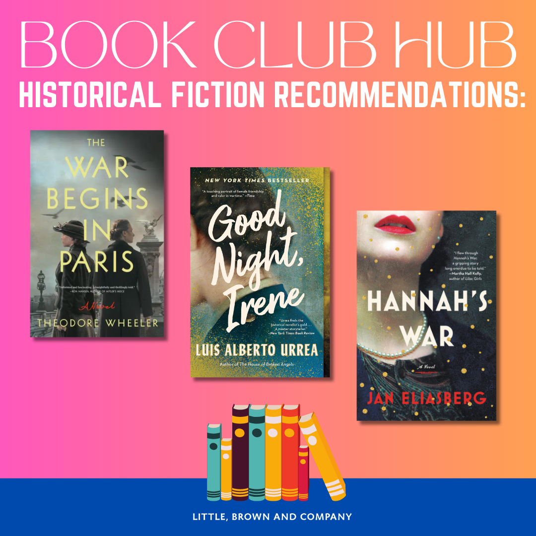 Book Club Hub Recommends: World War II Historical Fiction | Hachette ...