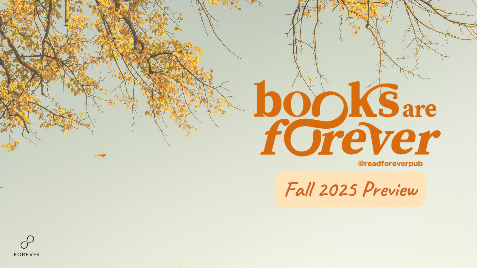 Forever’s Fall 2025 Preview | Hachette Book Group