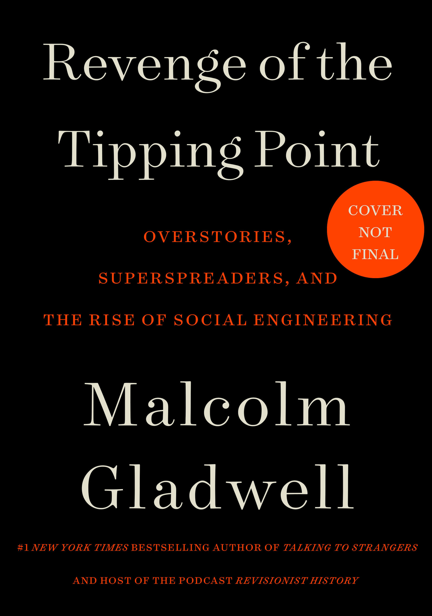 Revenge of the Tipping Point by Malcolm Gladwell | Hachette Book Group