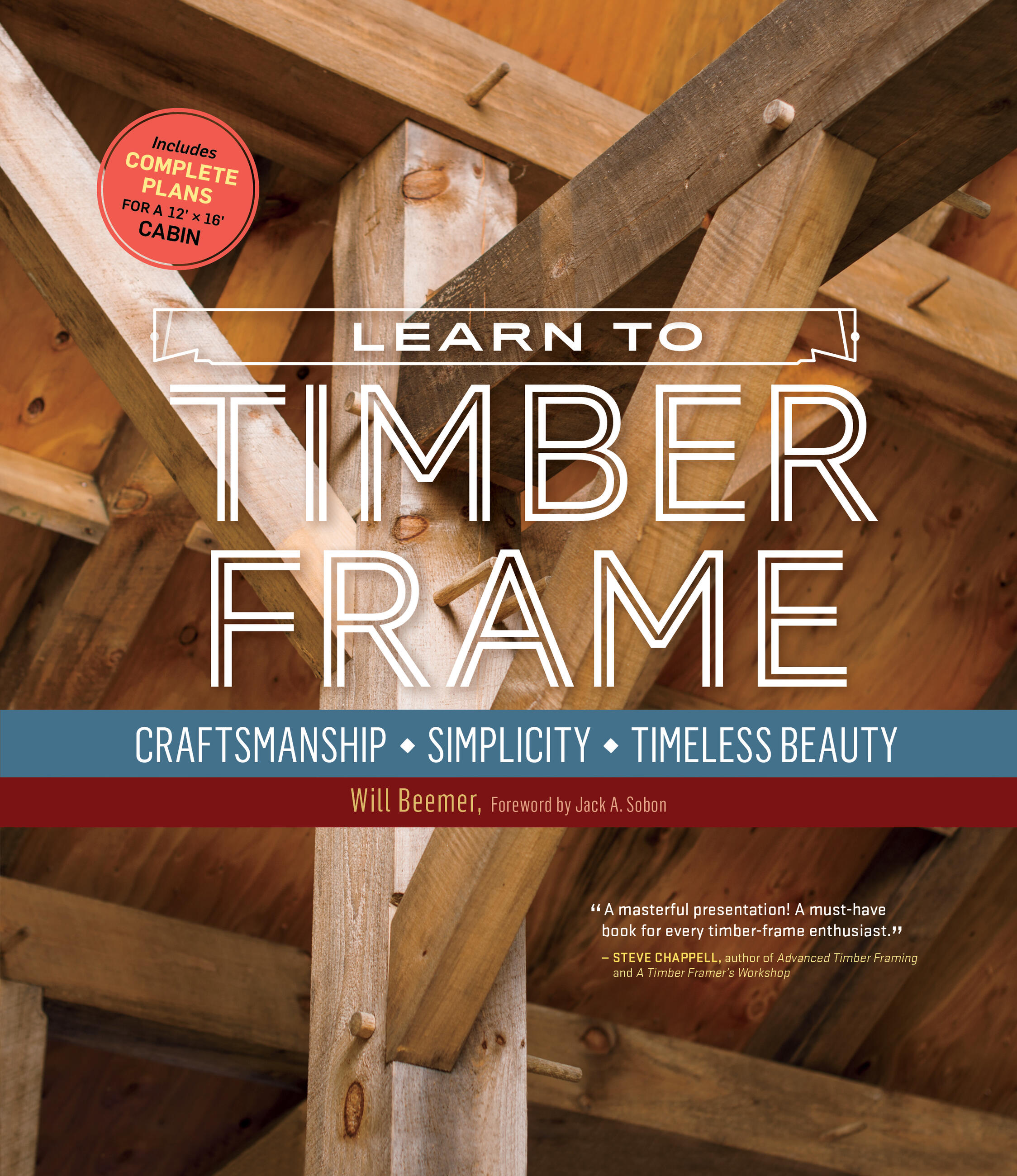 Learn to Timber Frame by Will Beemer | Hachette Book Group