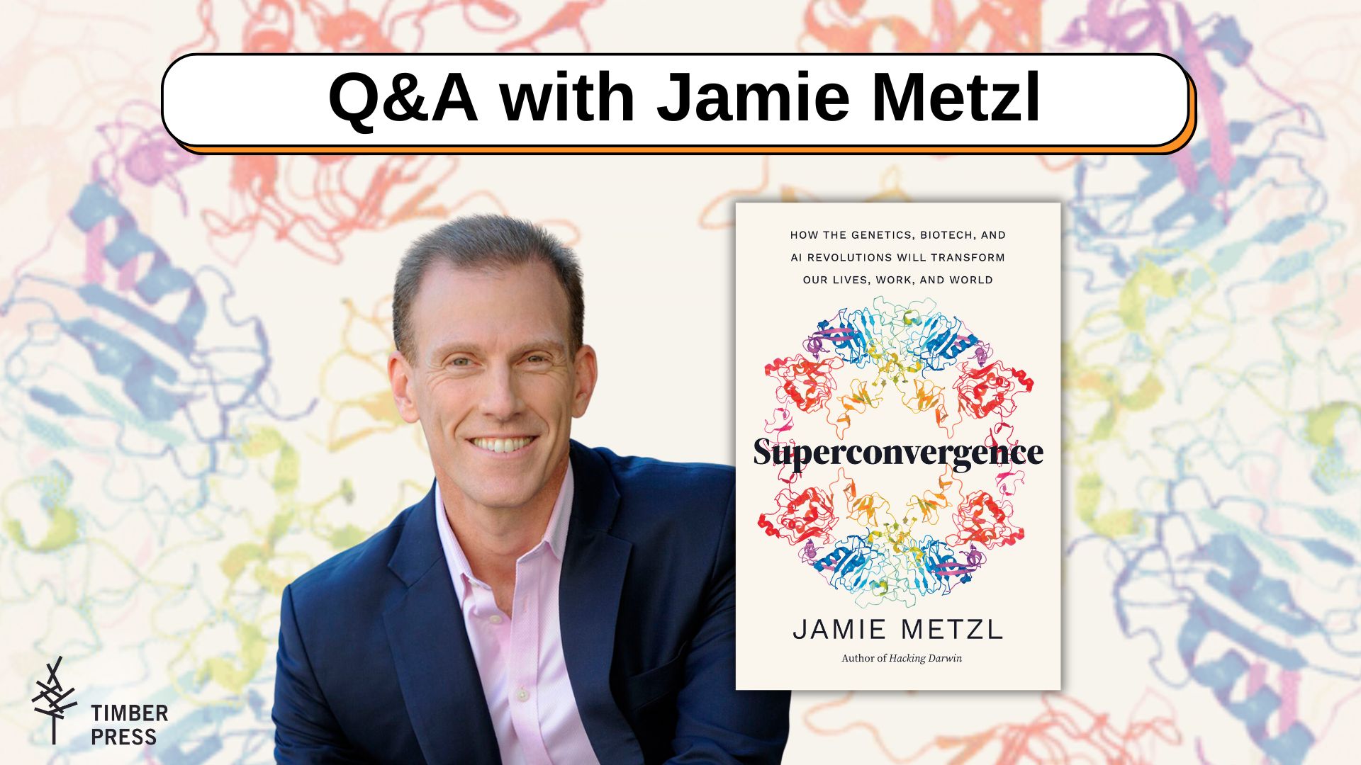 Q&A with Superconvergence author Jamie Metzl | Hachette Book Group
