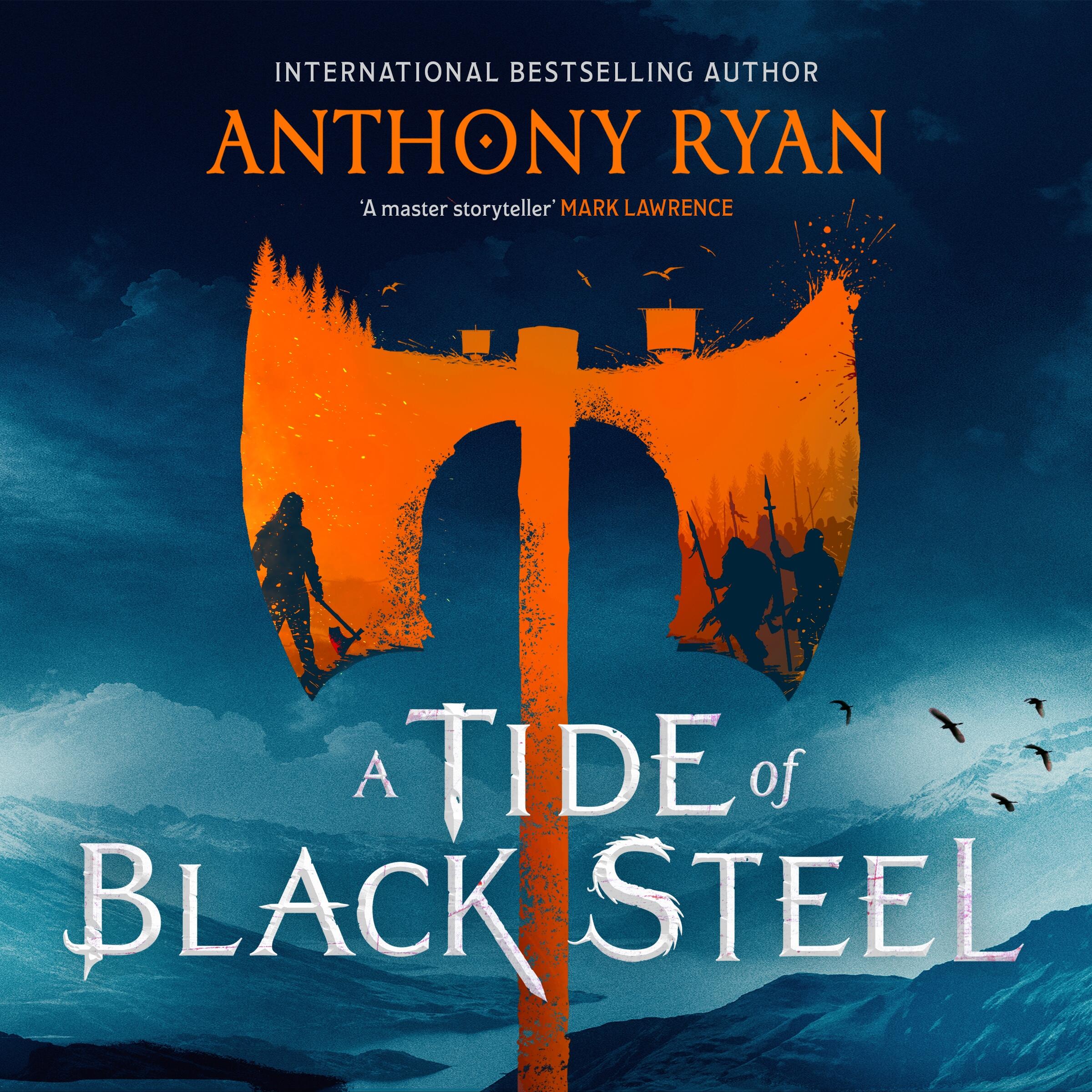 A Tide of Black Steel by Anthony Ryan & Steven Brand | Hachette Book Group