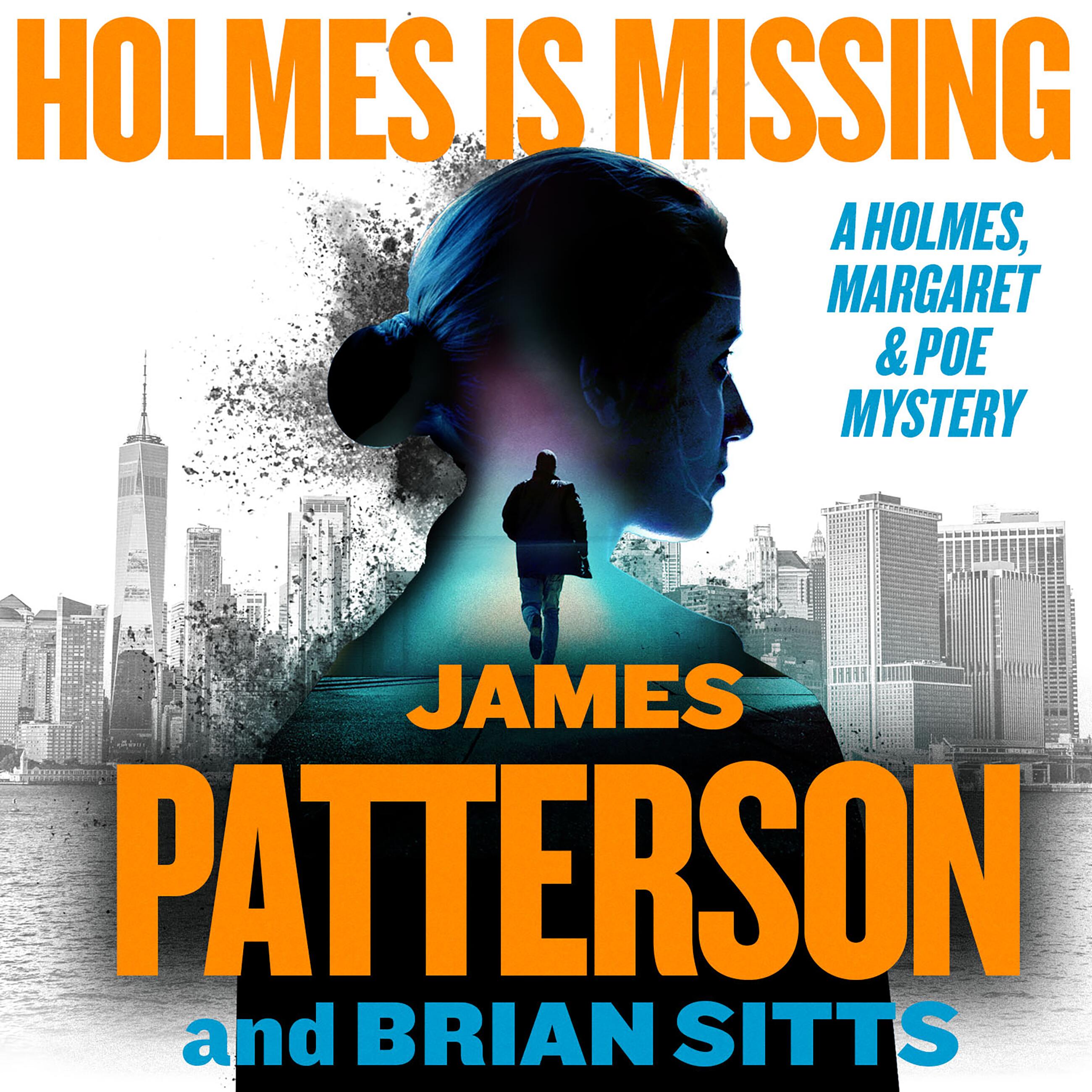 Holmes Is Missing by James Patterson | Hachette Book Group