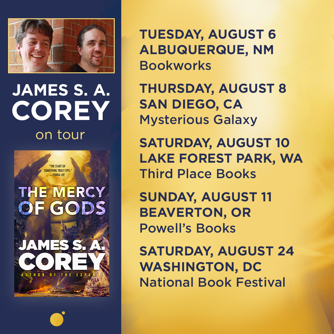 James S. A. Corey – THE MERCY OF GODS Book Tour | Hachette Book Group