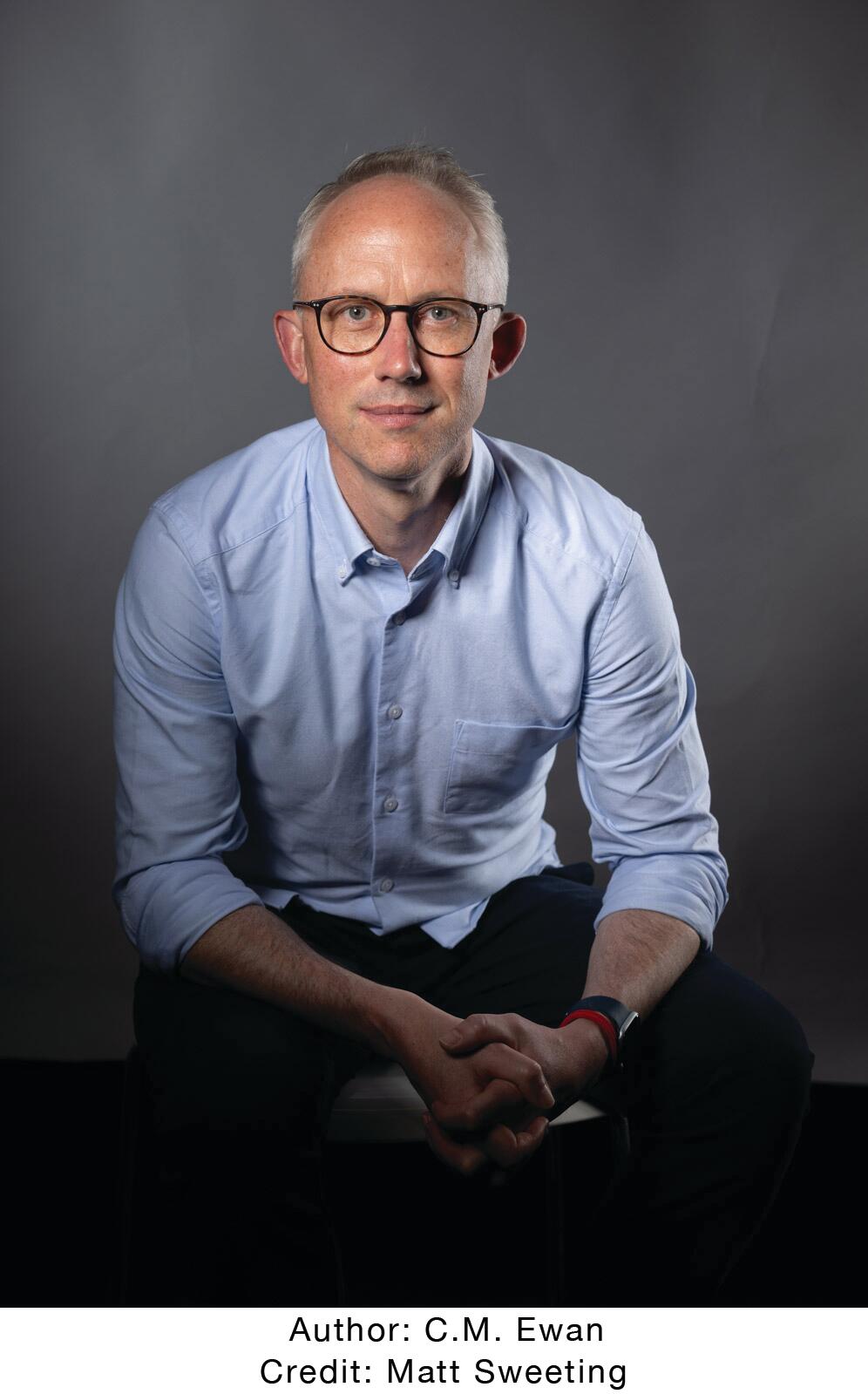 C.M. Ewan | Hachette Book Group