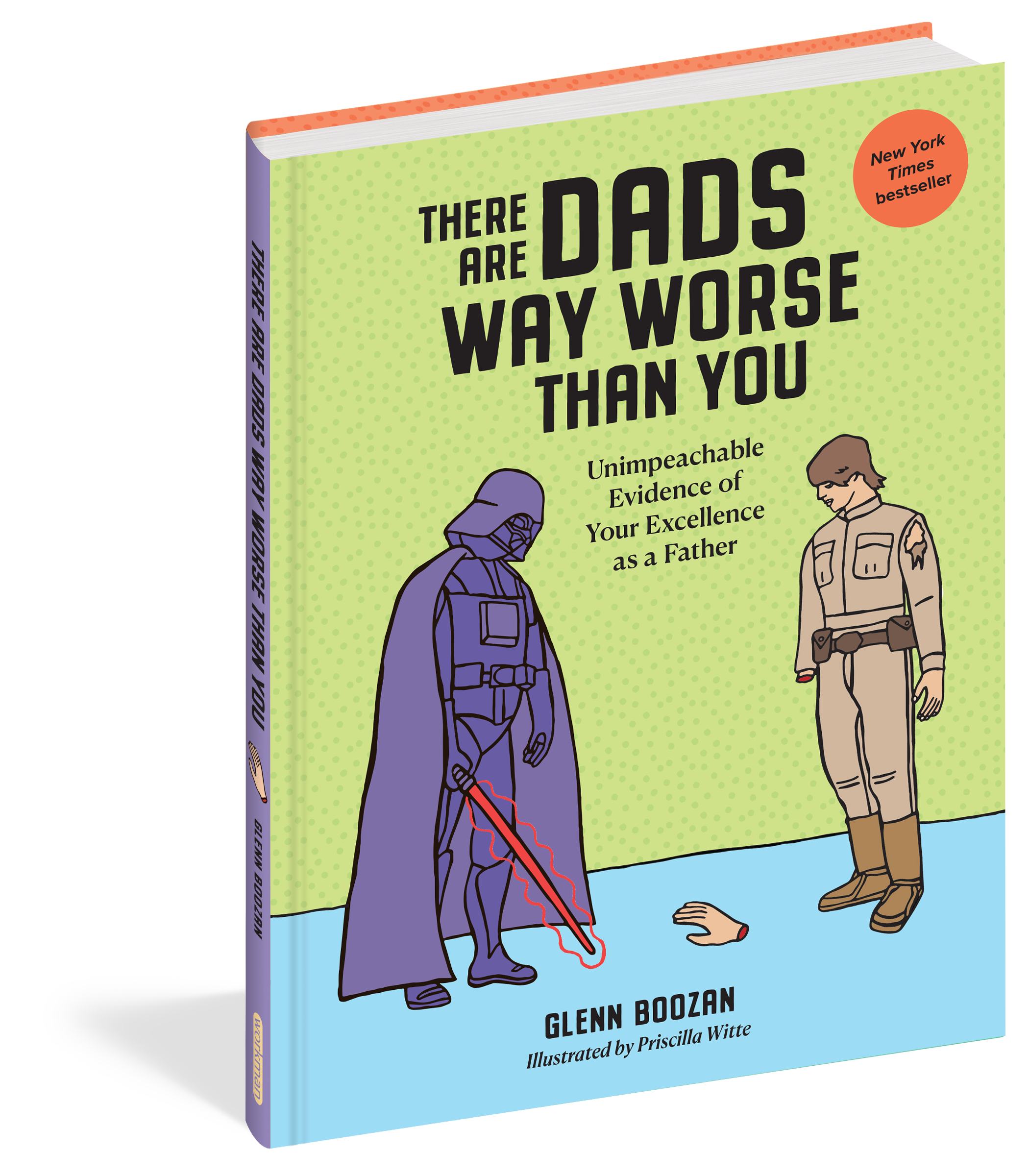 There Are Dads Way Worse Than You by Glenn Boozan | Hachette Book Group