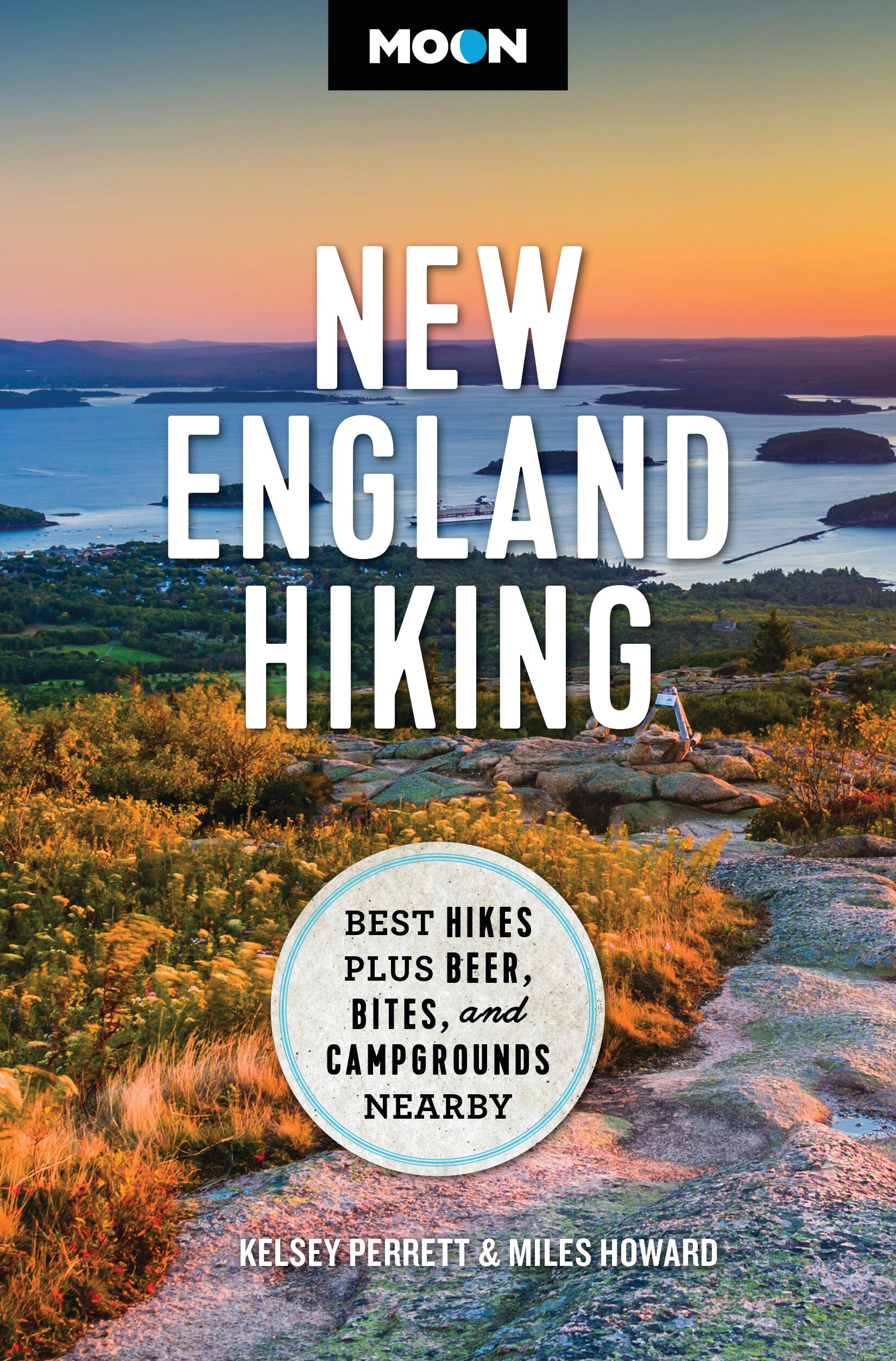 Moon New England Hiking by Kelsey Perrett & Miles Howard | Hachette ...