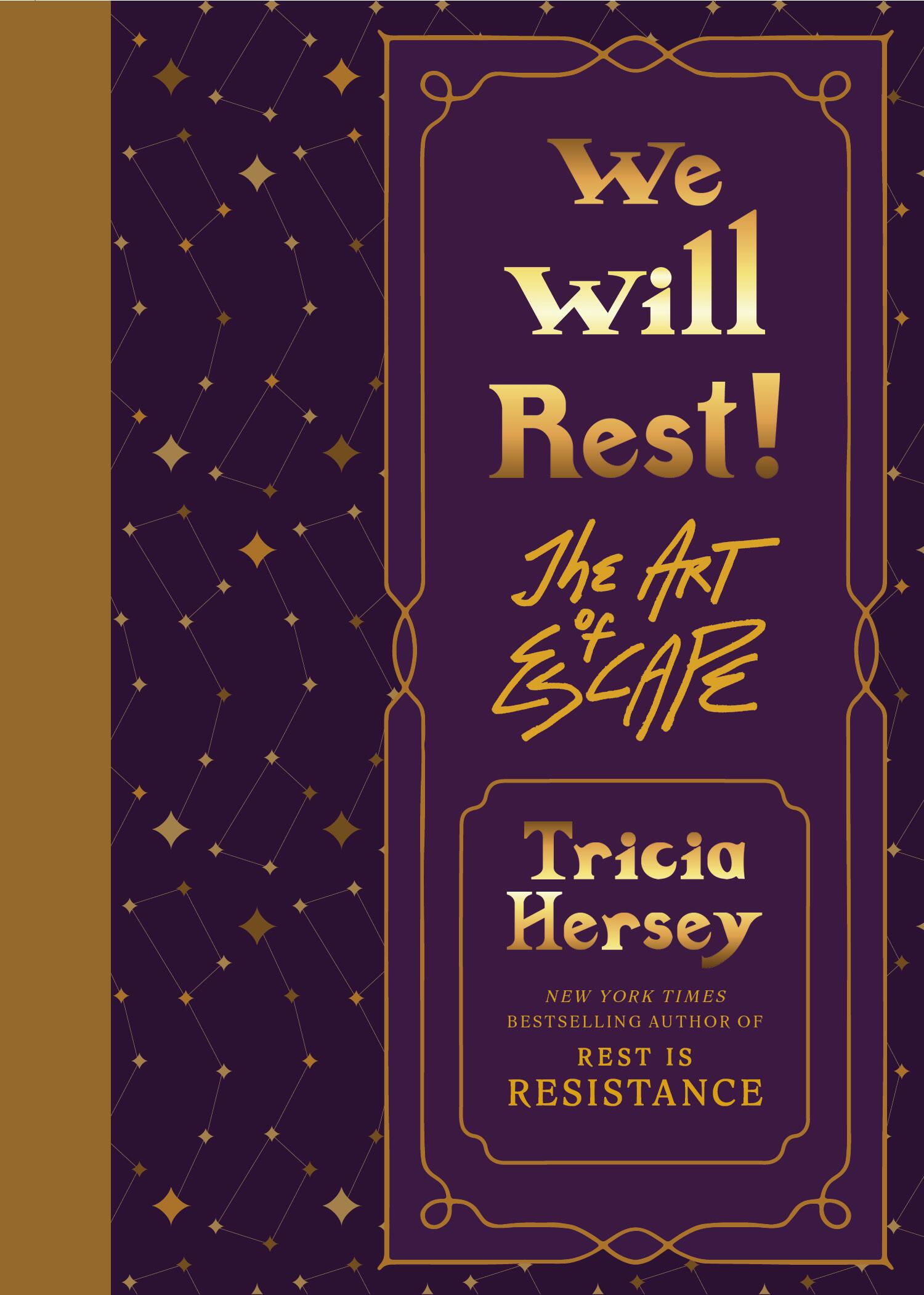Rest Is Resistance by Tricia Hersey | Hachette Book Group