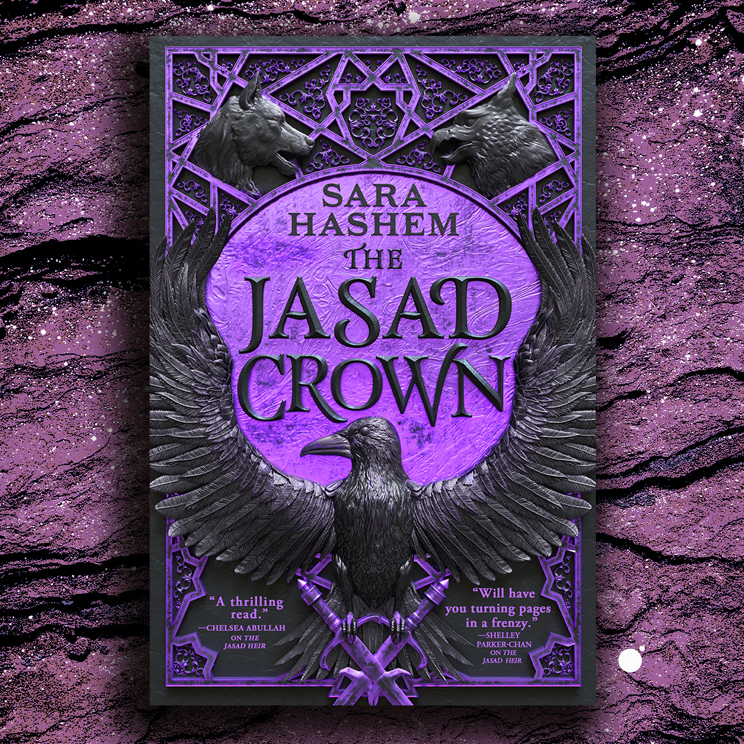 Cover Launch: THE JASAD CROWN by Sara Hashem | Hachette Book Group
