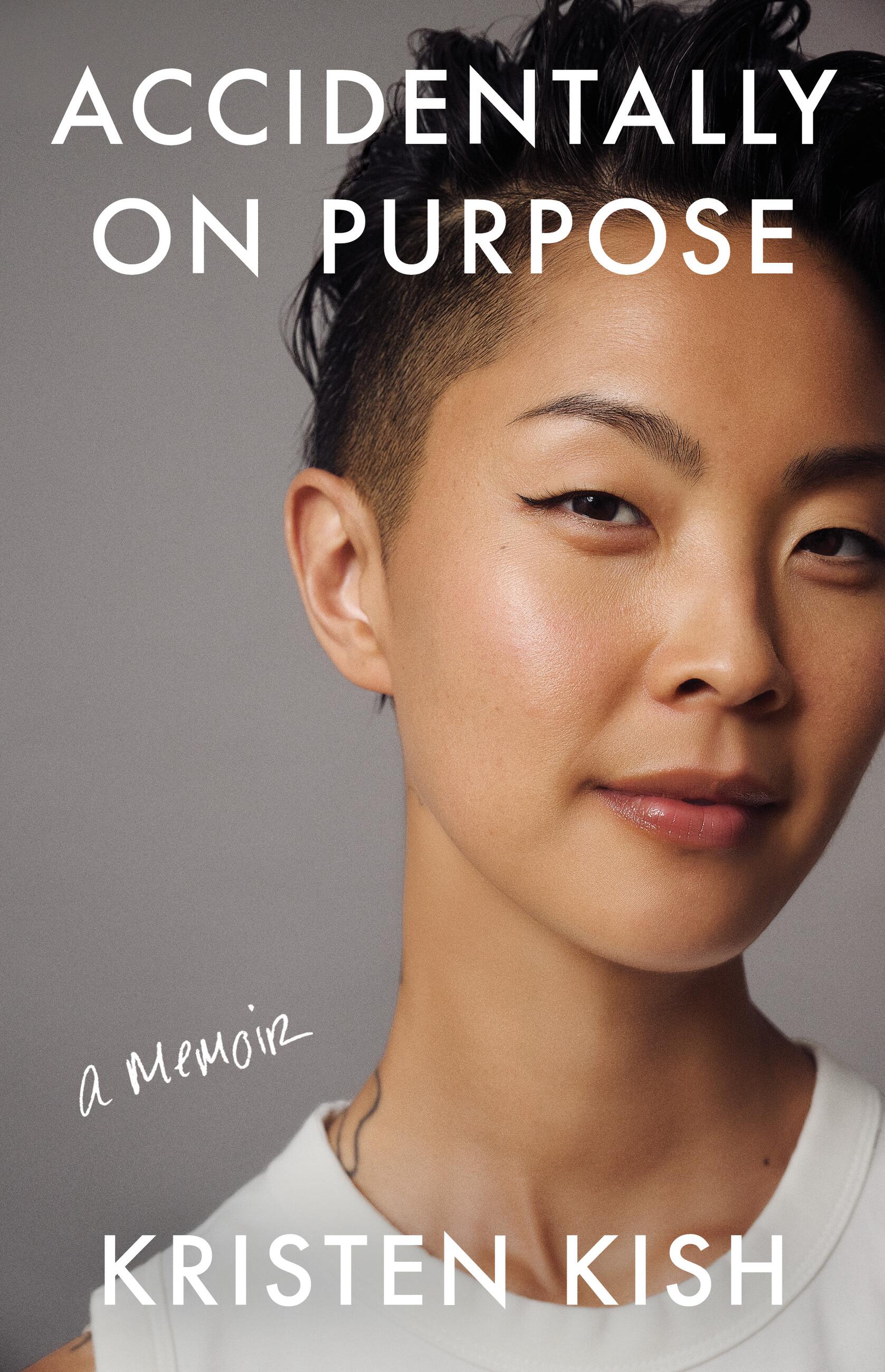 Accidentally on Purpose by Kristen Kish | Hachette Book Group