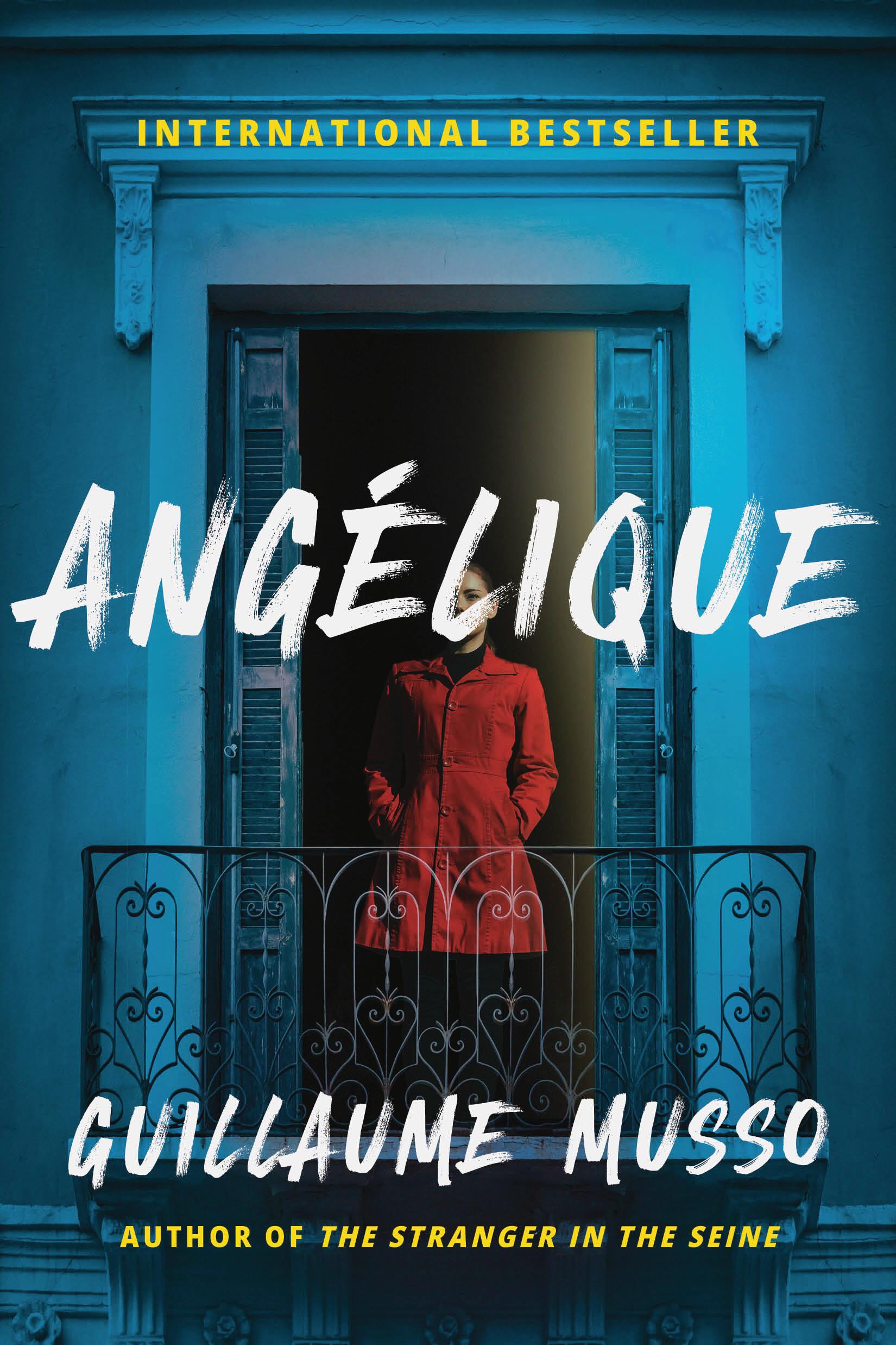 Angélique by Guillaume Musso | Hachette Book Group