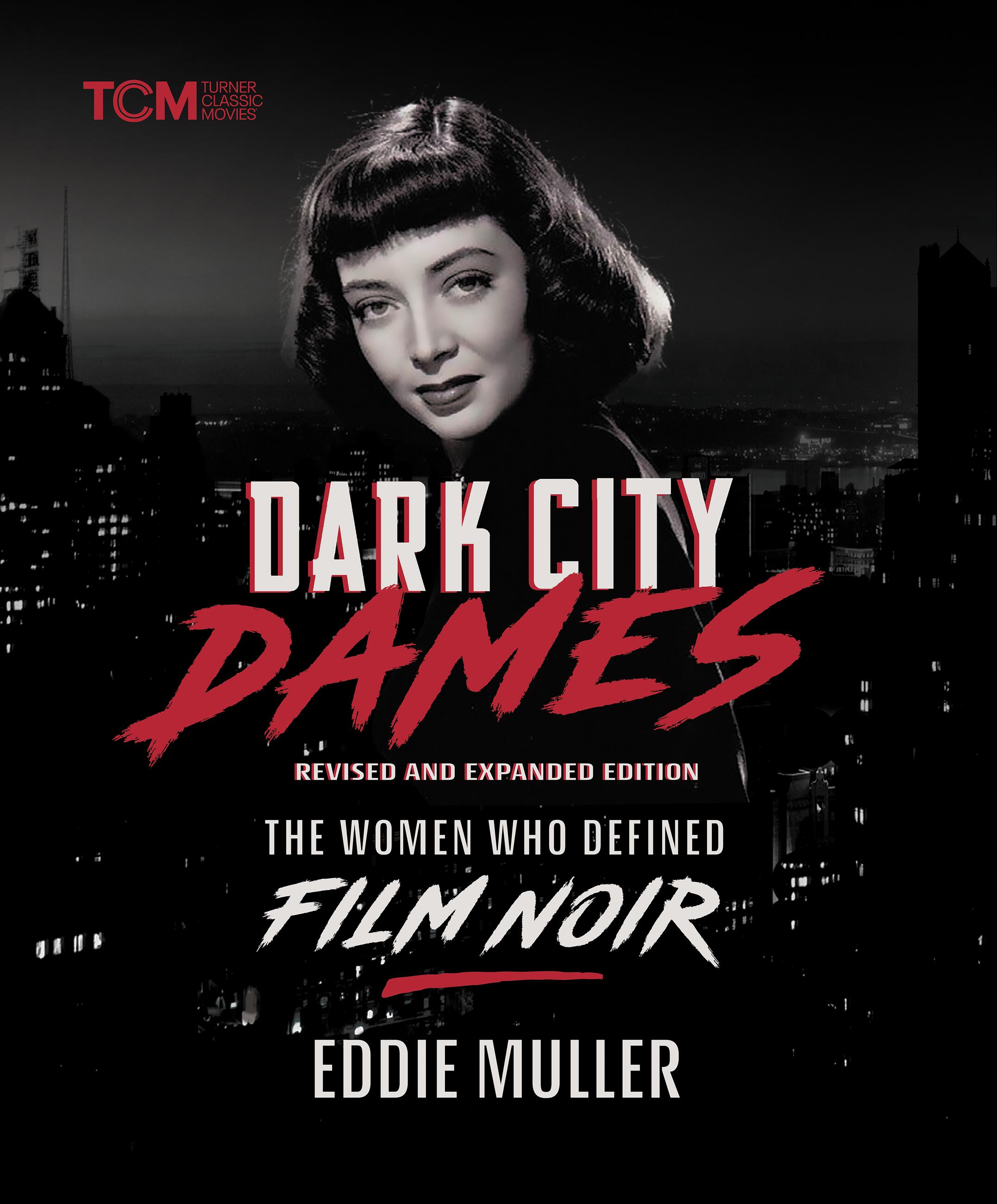 Dark City Dames by Eddie Muller | Hachette Book Group