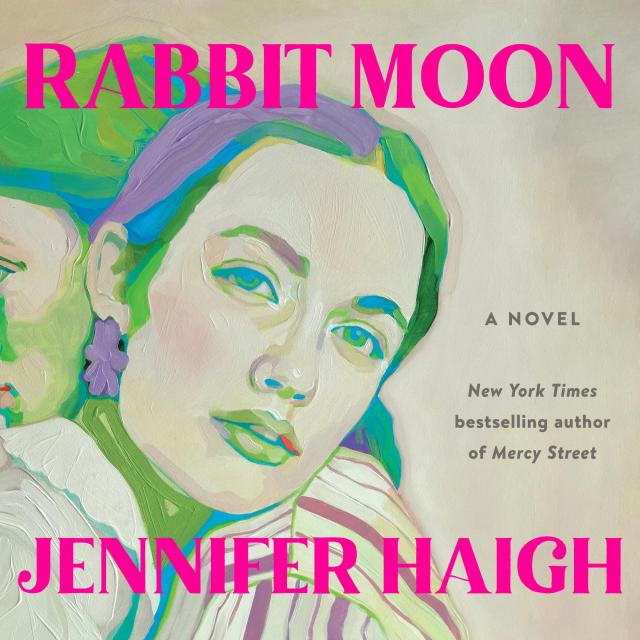 Rabbit Moon by Jennifer Haigh | Hachette Book Group