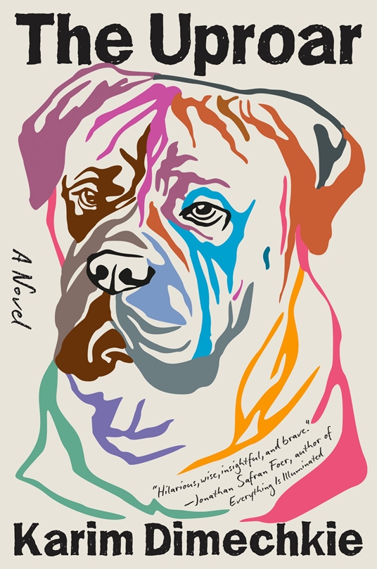 The Uproar by Karim Dimechkie | Hachette Book Group