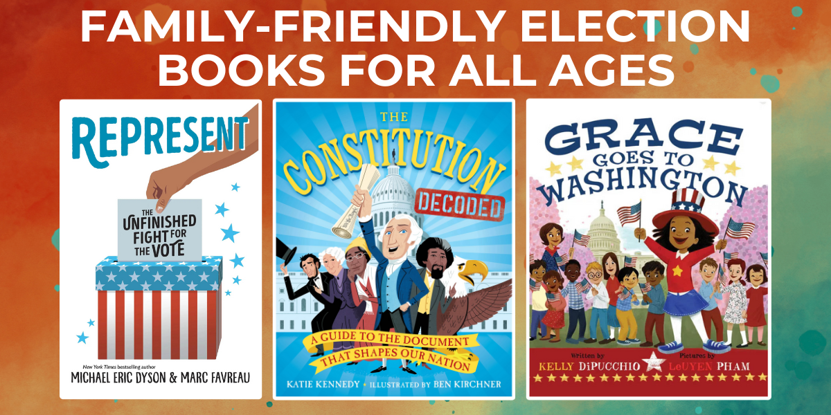 Family-Friendly Election Books for All Ages | Hachette Book Group