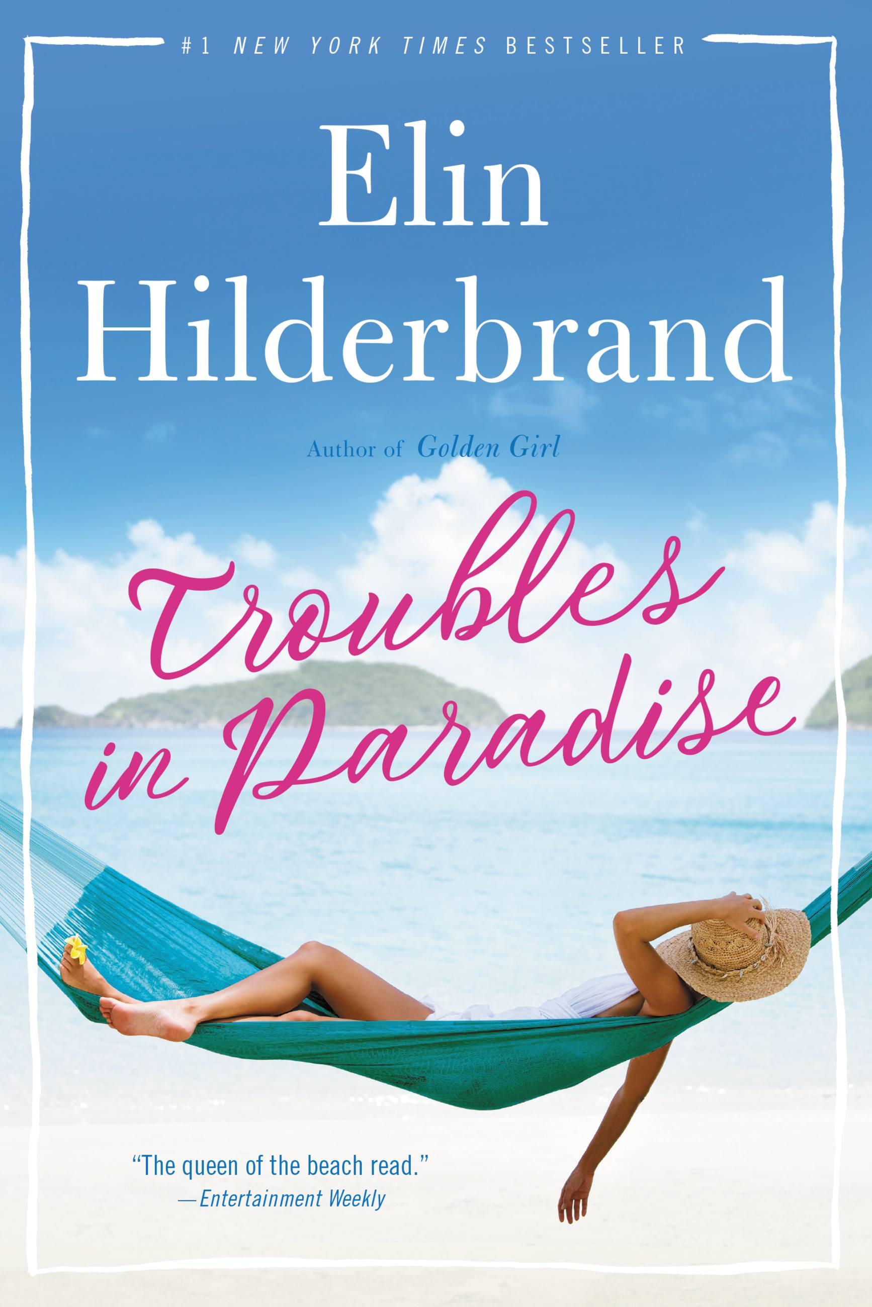 Elin Hilderbrand’s Paradise Books in Order | Hachette Book Group