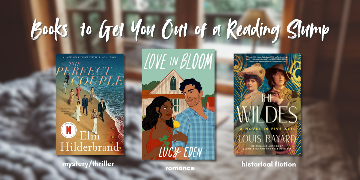 5 Books to Get You Out of a Reading Slump | Hachette Book Group