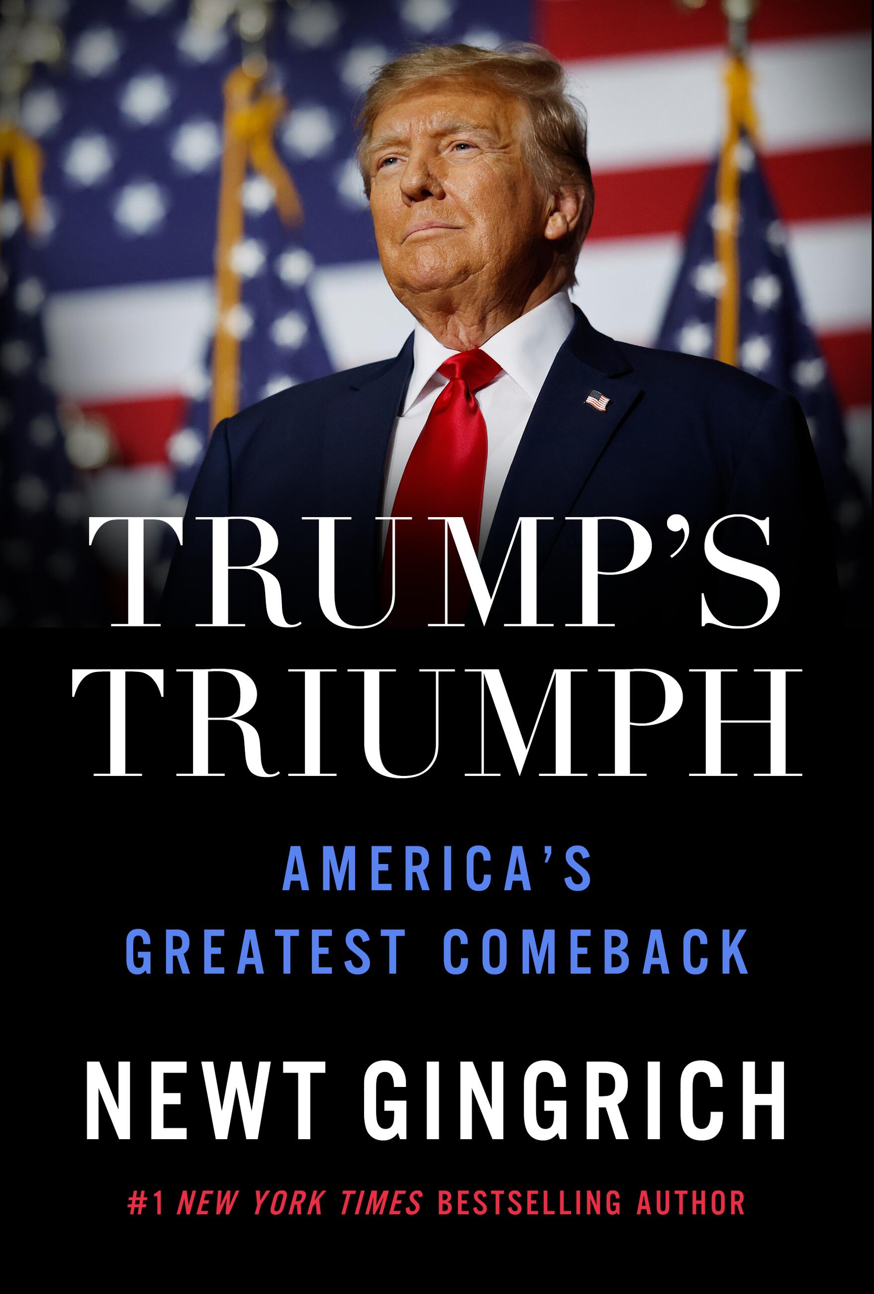 Trump’s Triumph by Newt Gingrich | Hachette Book Group