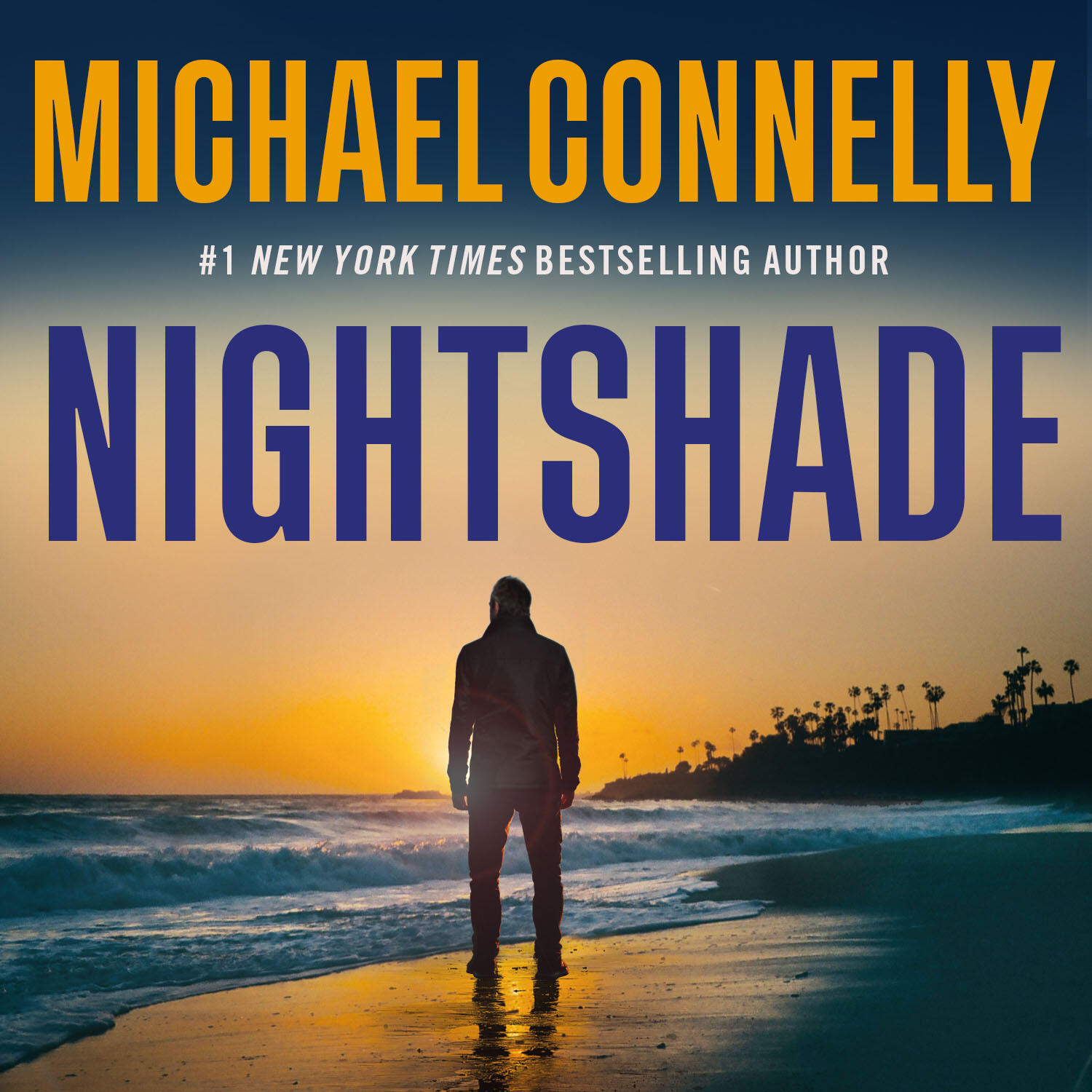 Nightshade by Michael Connelly & Will Damron | Hachette Book Group