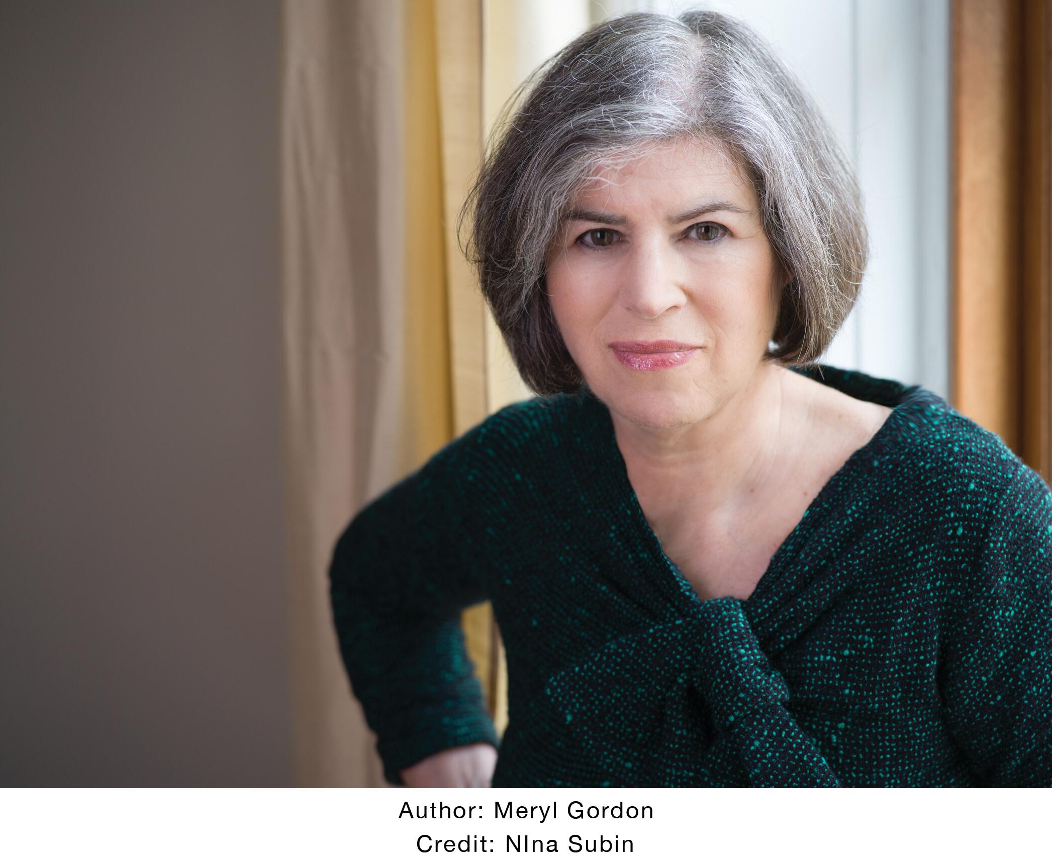 Meryl Gordon | Hachette Book Group