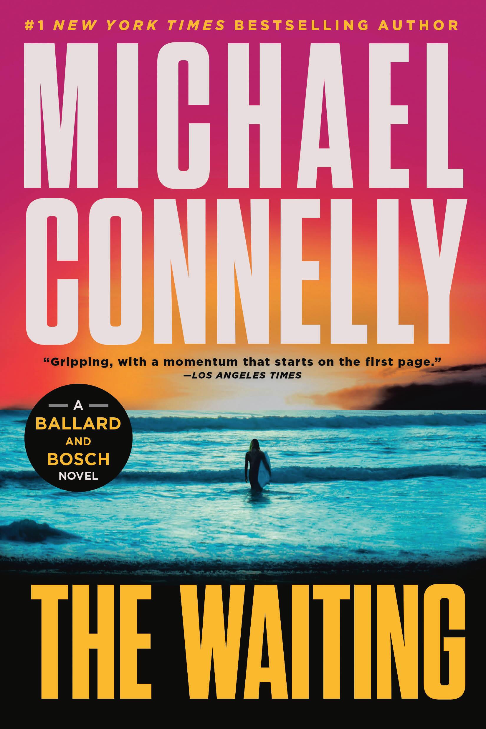 The Waiting by Michael Connelly | Hachette Book Group