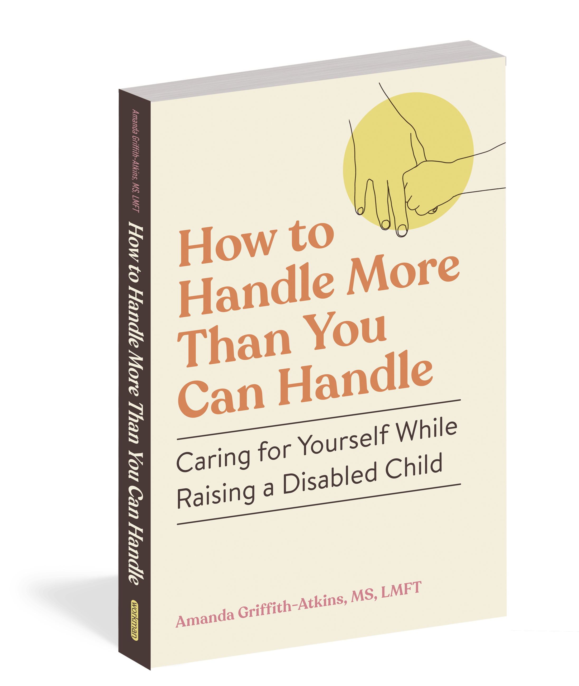 How to Handle More Than You Can Handle by Amanda Griffith-Atkins ...