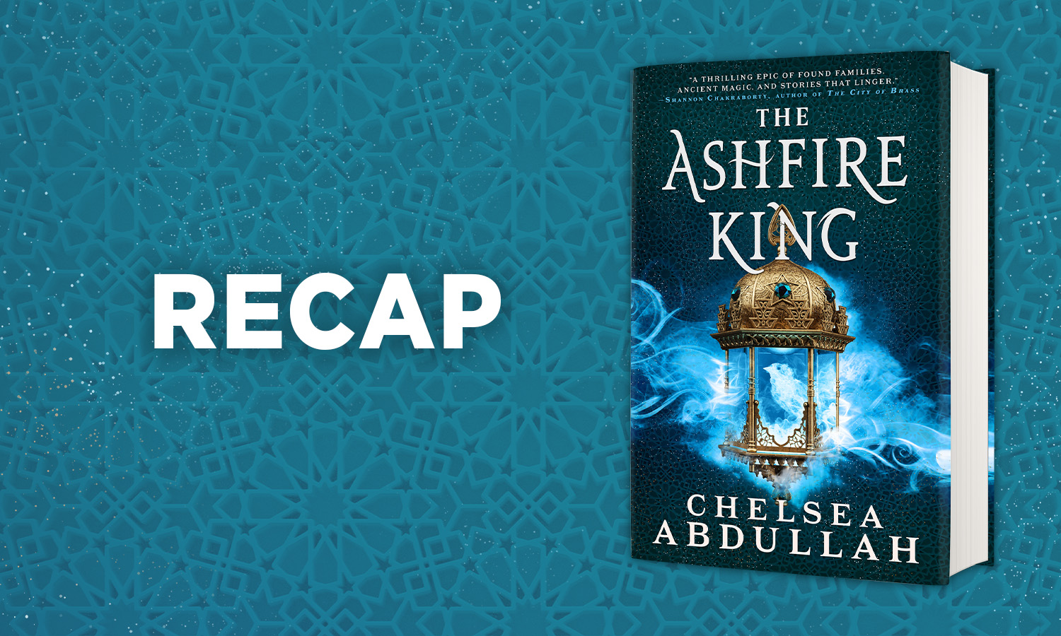 Recap: THE STARDUST THIEF by Chelsea Abdullah | Hachette Book Group